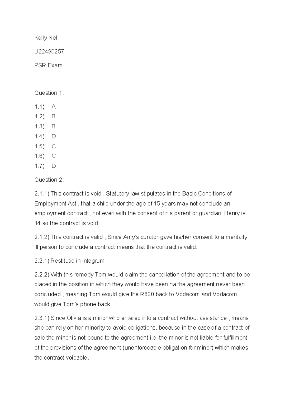 PSR Exam for 2021 - Kelly Nel U PSR Exam Question 1: A B B D C C D ...