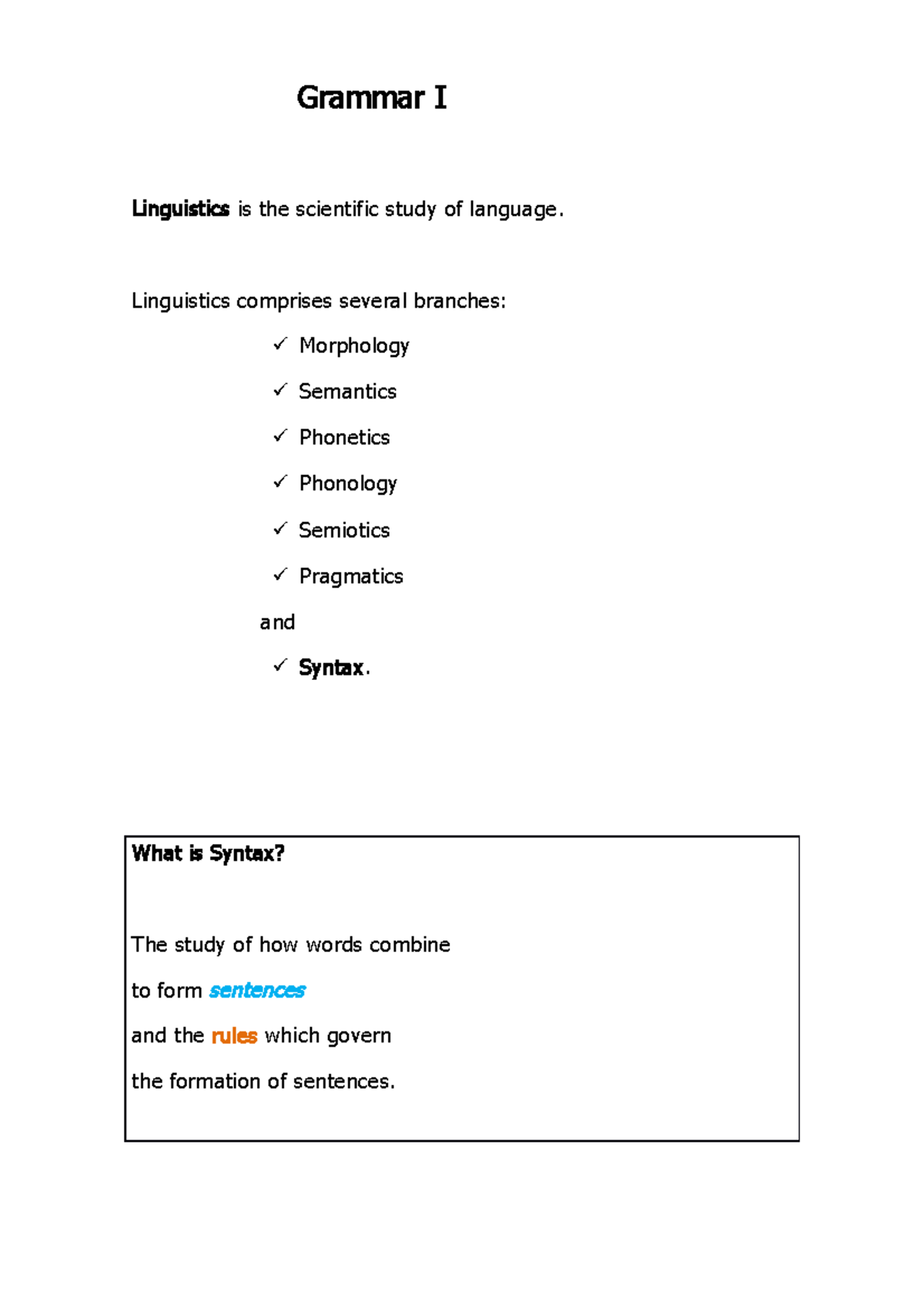 Basic notions - Grammar I Linguistics is the scientific study of ...