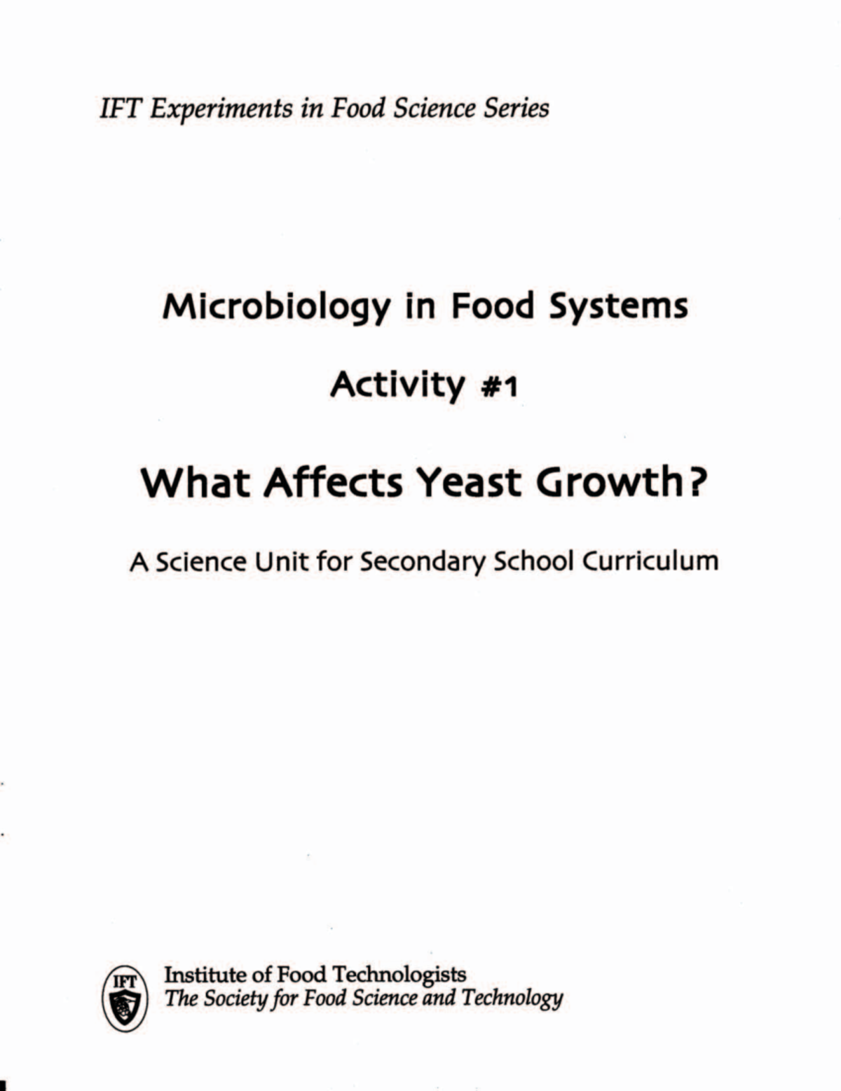 Teacher Guide Yeast - Notes - IFT Experiments in Food Science Series ...