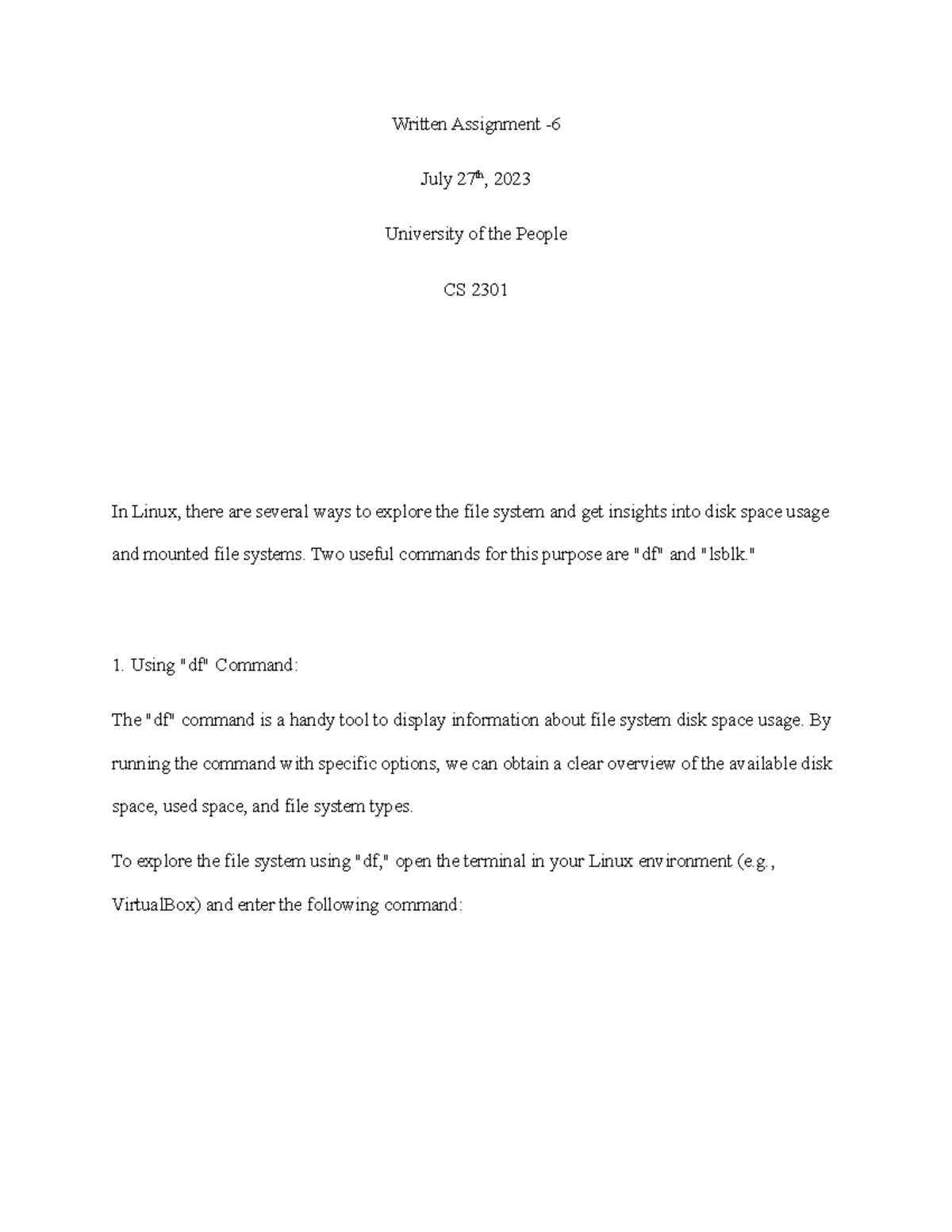 Wrritten Assignment -6 - Written Assignment - July 27th, 2023 University of the People CS 2301 ...