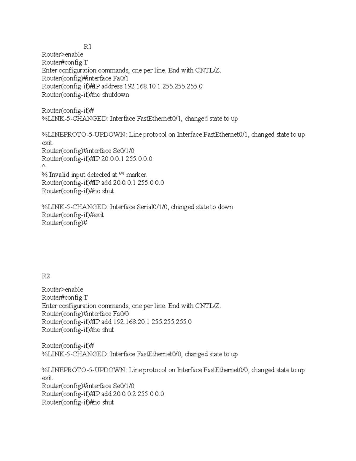 Lab 5 - R Router>enable Router#config T Enter configuration commands, one per line. End with ...