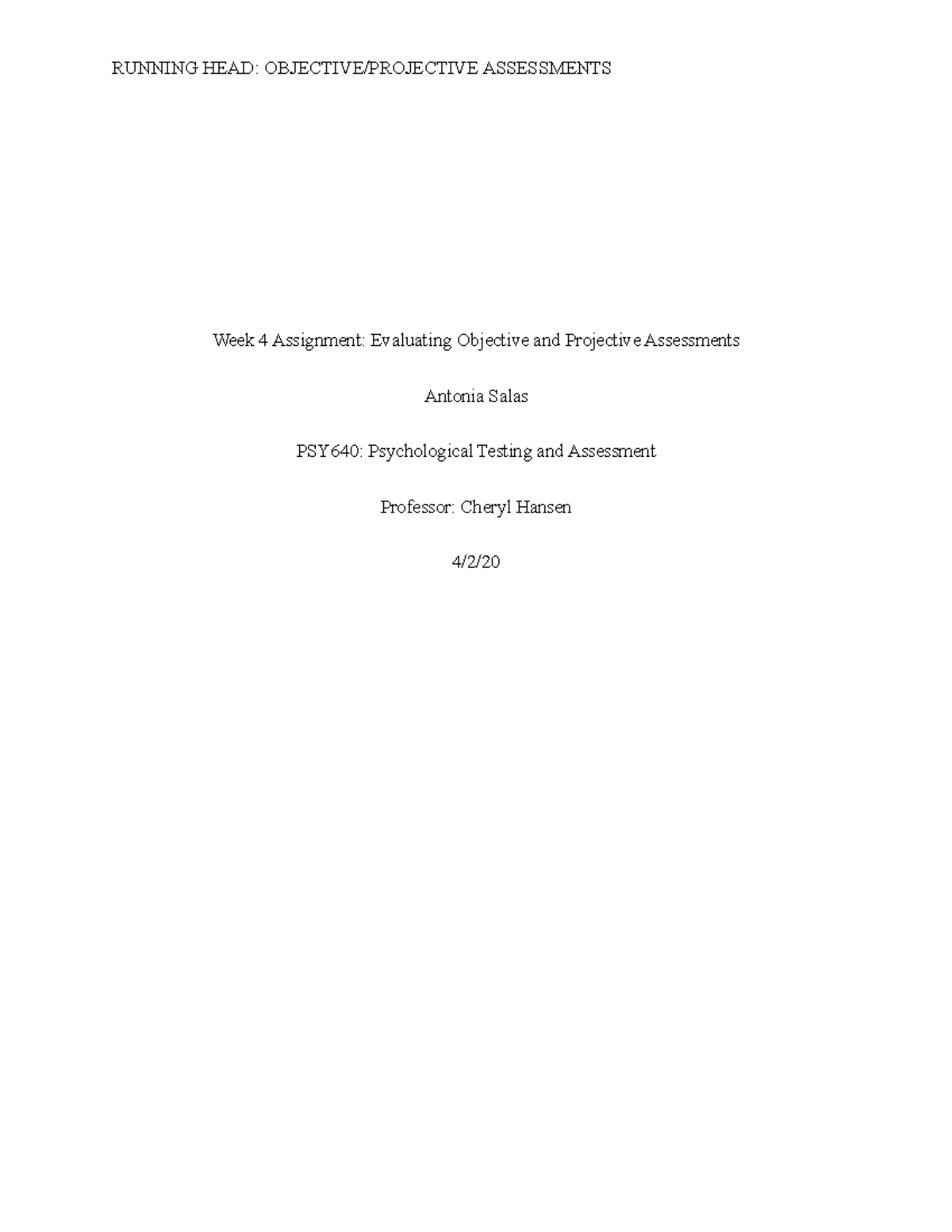 Week 4 assignment - Week 4 Assignment: Evaluating Objective and Projective Assessments Antonia ...
