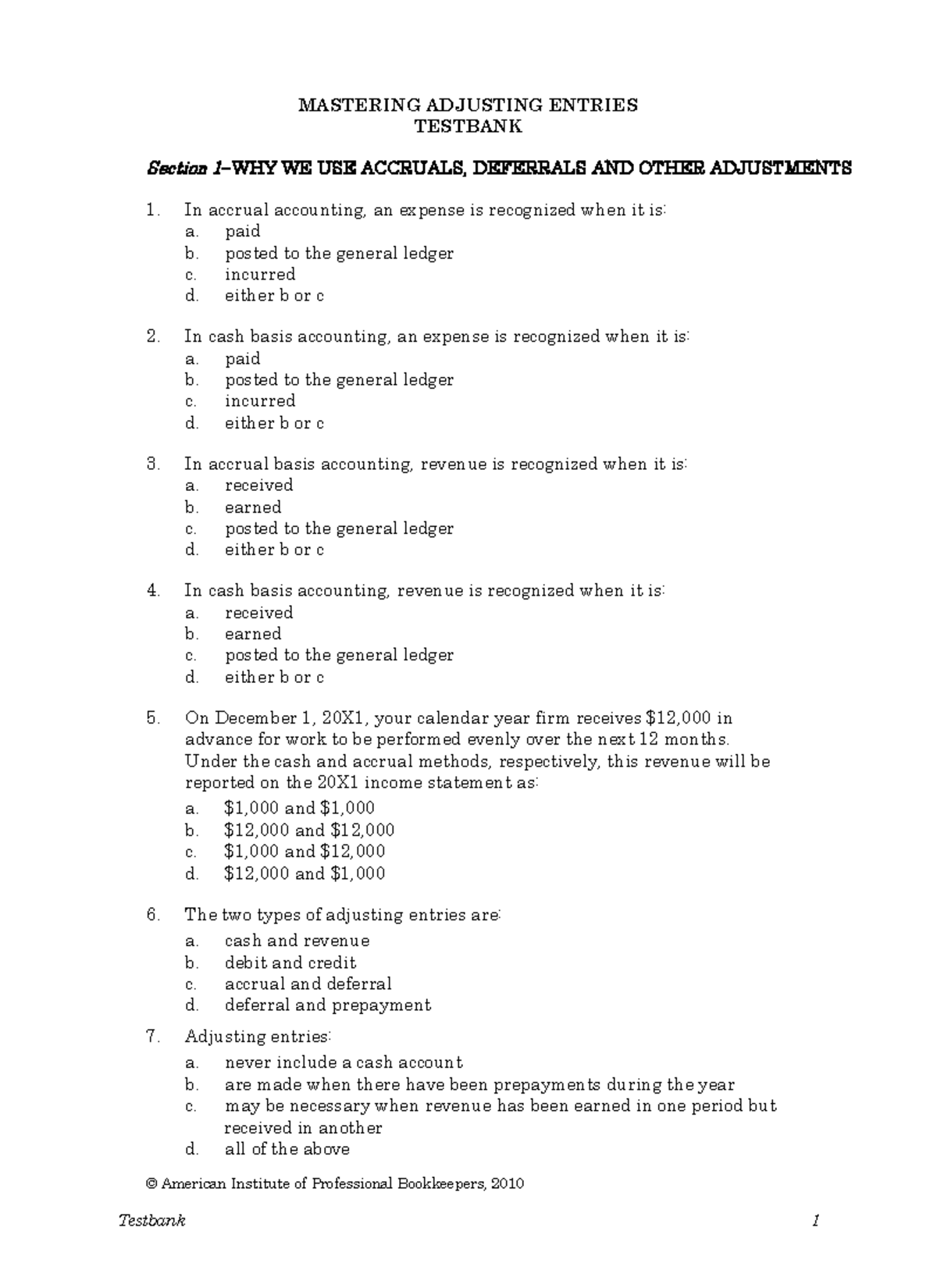 Sample/practice exam 2013, questions - TESTBANK Section 1 WHY WE USE ...