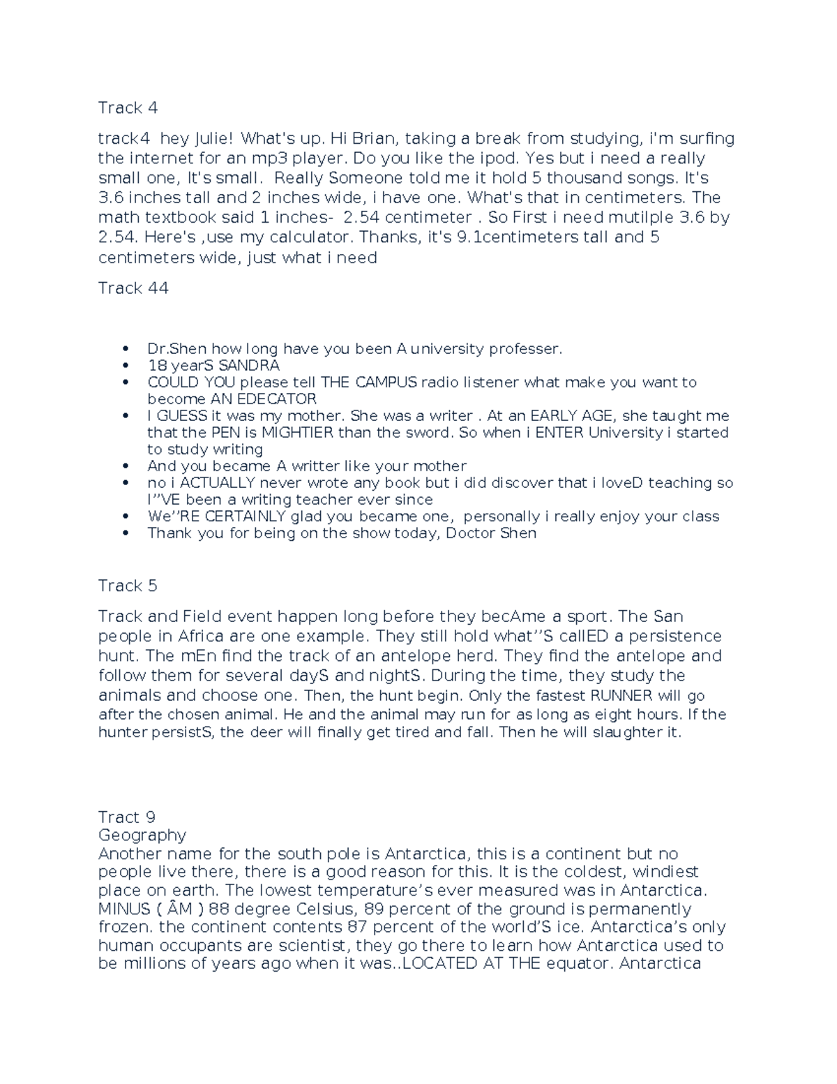 Disk 1 - Track 4 track4 hey Julie! What's up. Hi Brian, taking a break ...