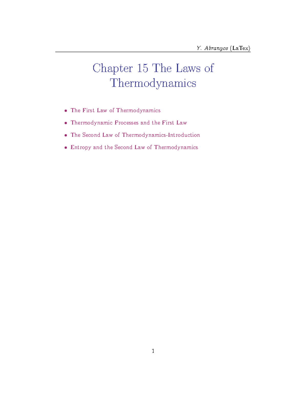 Lecture 14 Laws of Thermo - Chapter 15 The Laws of Thermodynamics The First Law of ...