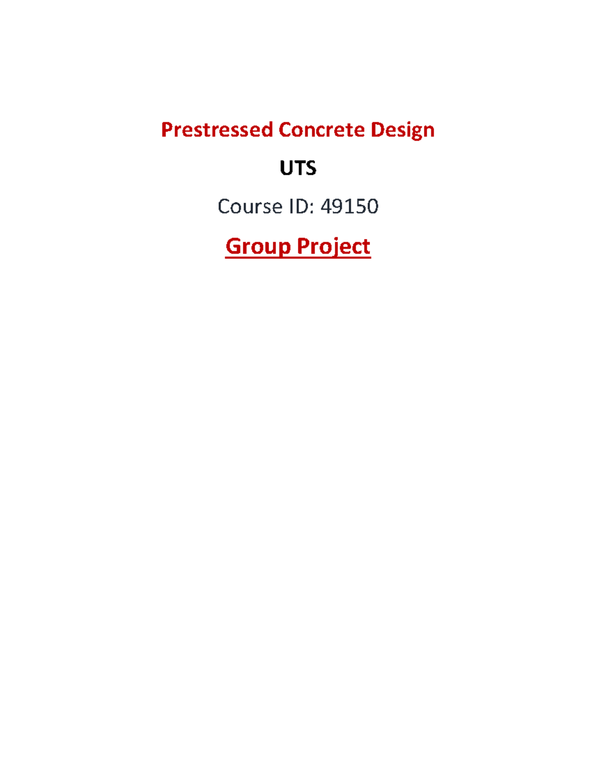 Prestress Group 5 Assignment - Prestressed Concrete Design UTS Course ...