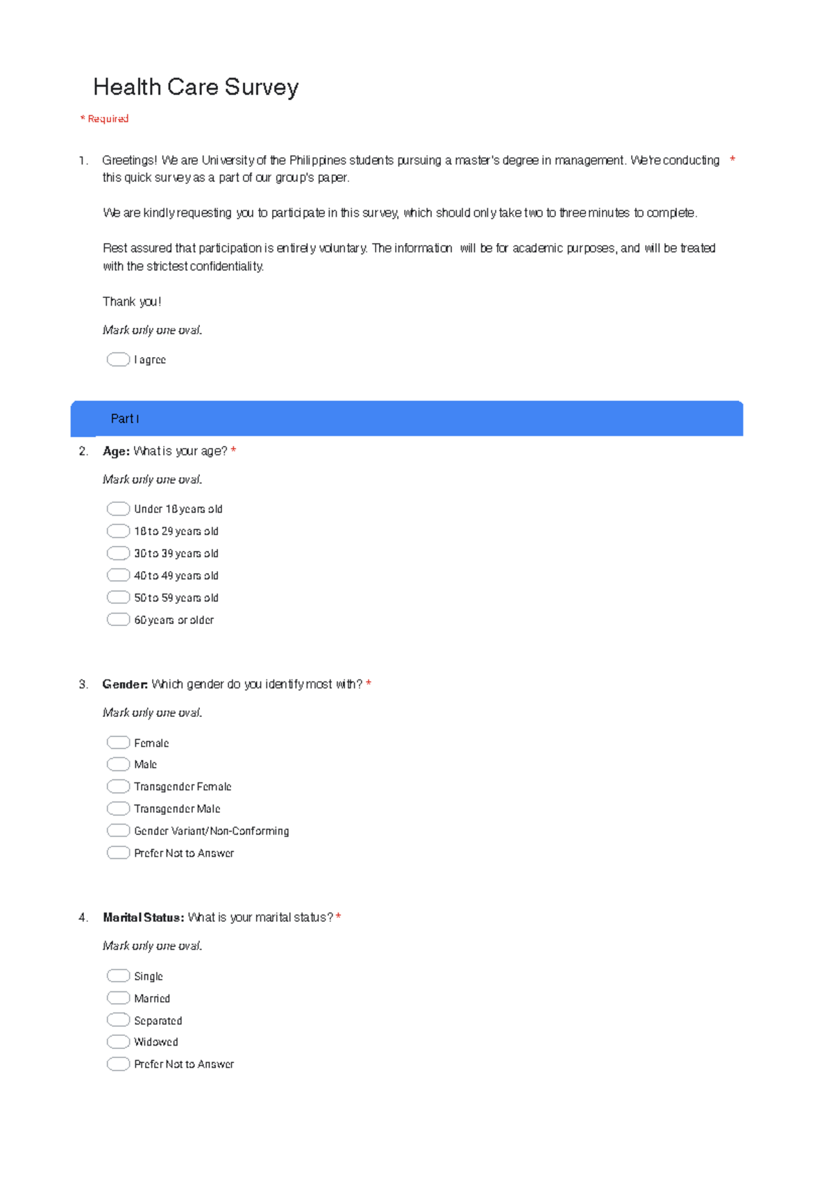 Consumer Choice of Health Care - Google Forms - 1. Mark only one oval ...