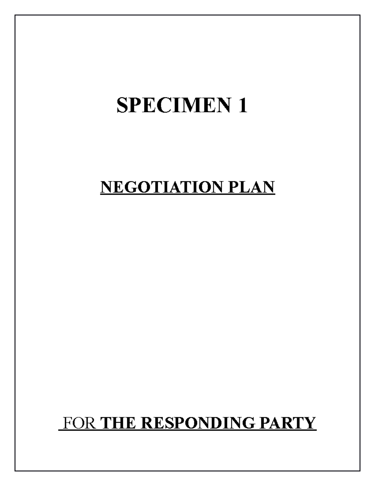 Specimen 1- Negotiation Plan - SPECIMEN 1 NEGOTIATION PLAN FOR THE ...