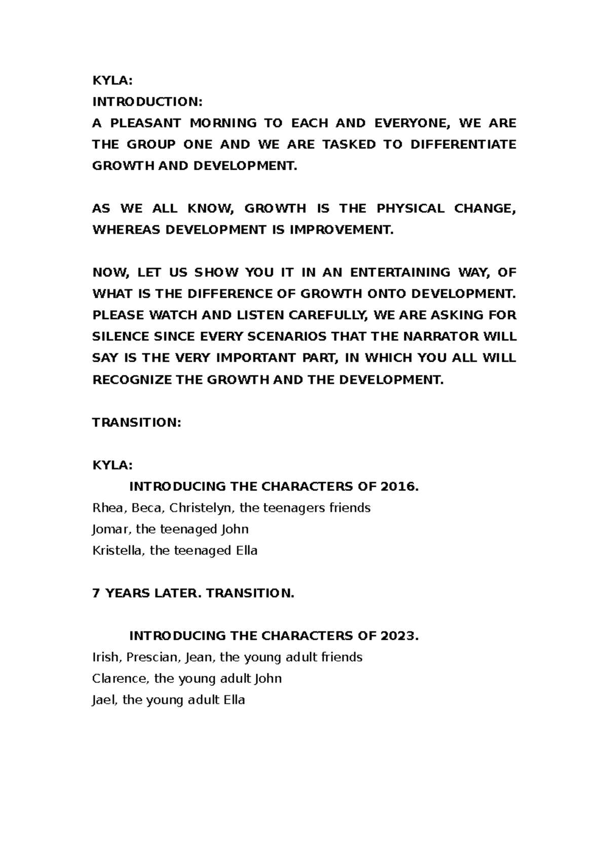 Flow of the Role Play - A script. - KYLA: INTRODUCTION: A PLEASANT ...