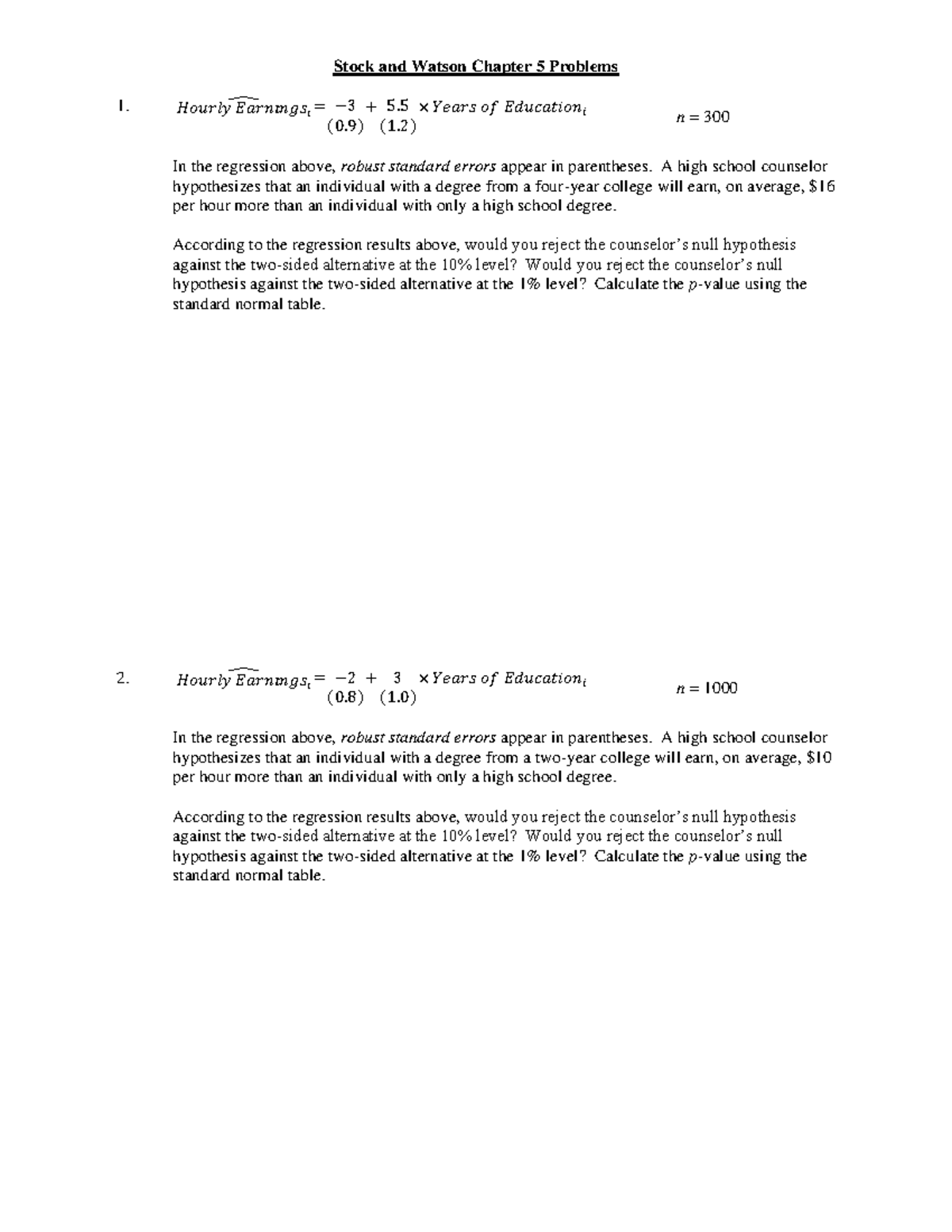 04082024 stock watson ch5 problems spring 24 - Stock and Watson Chapter 5 Problems 1. 𝐻𝑜𝑢𝑟𝑙𝑦 ...