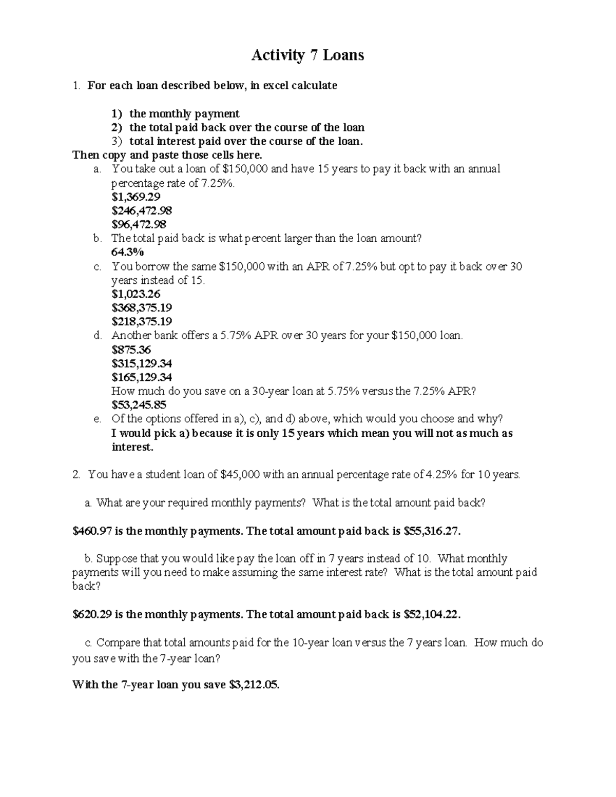 Activity 7 Loans - Activity 7 Loans 1. For each loan described below ...