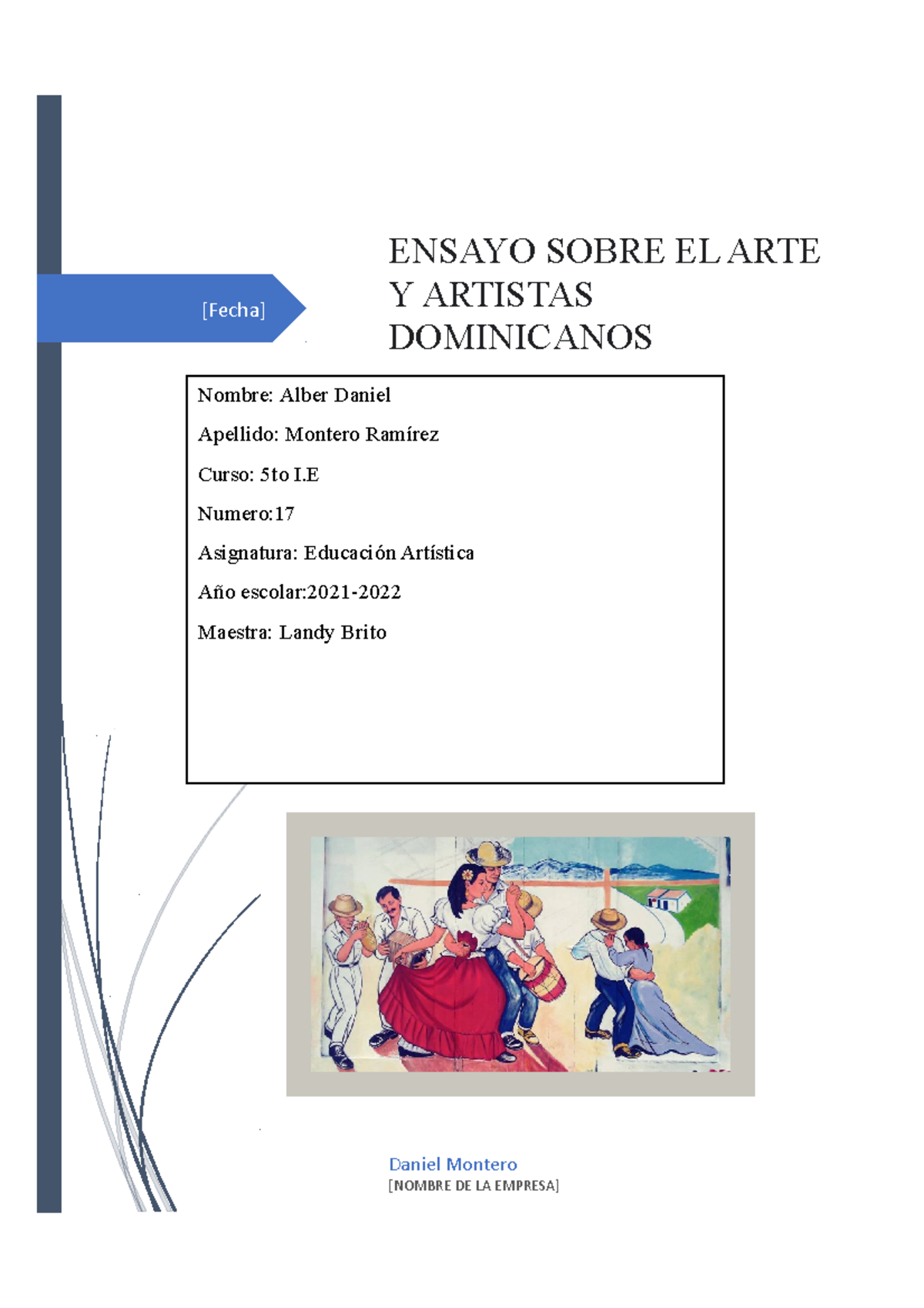 Artistica - suerte - [Fecha] Daniel Montero [NOMBRE DE LA EMPRESA ...