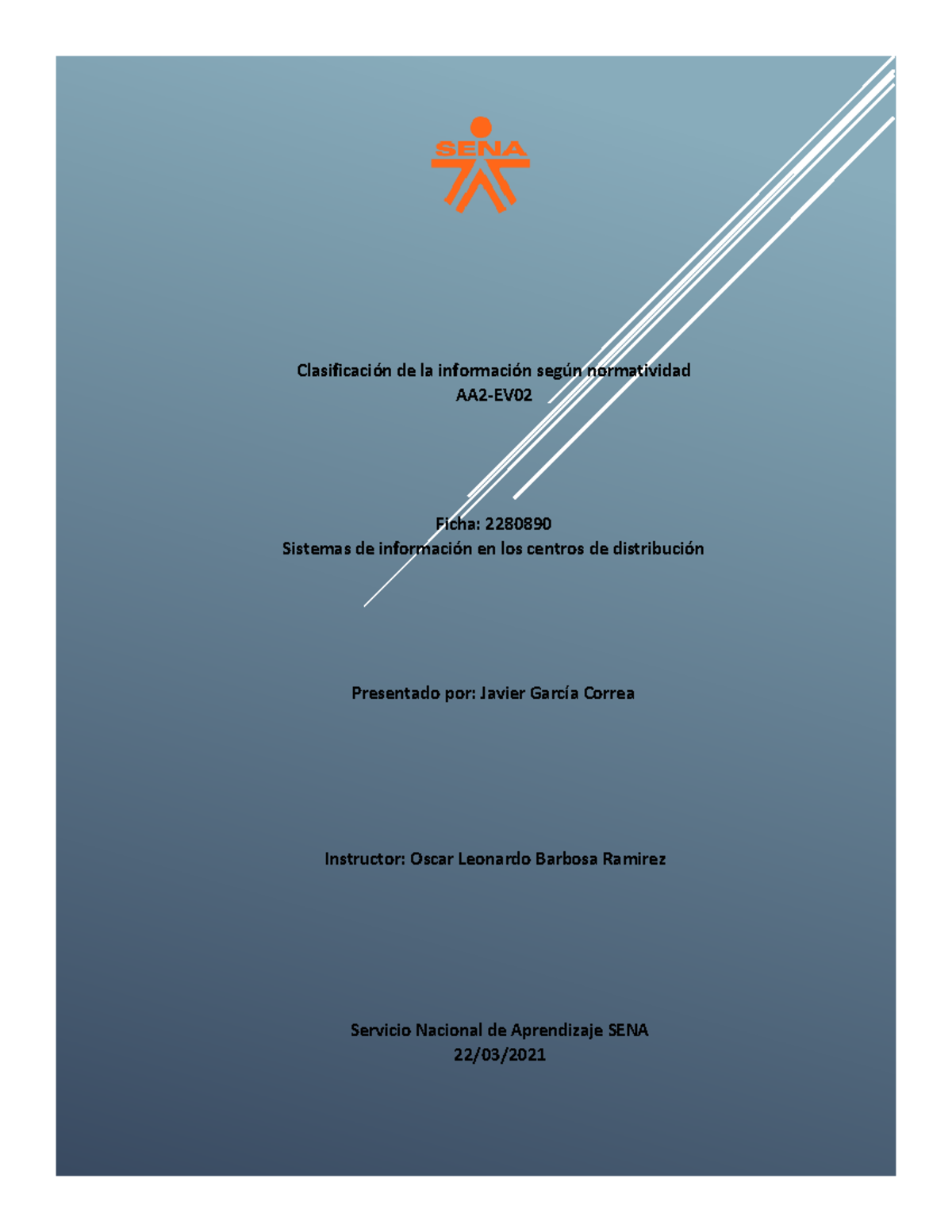 Actividadn 2nn Tallernsistemasndeninformacinnn 67605959 e34234 f - Presentado por: Javier GarcÌa ...