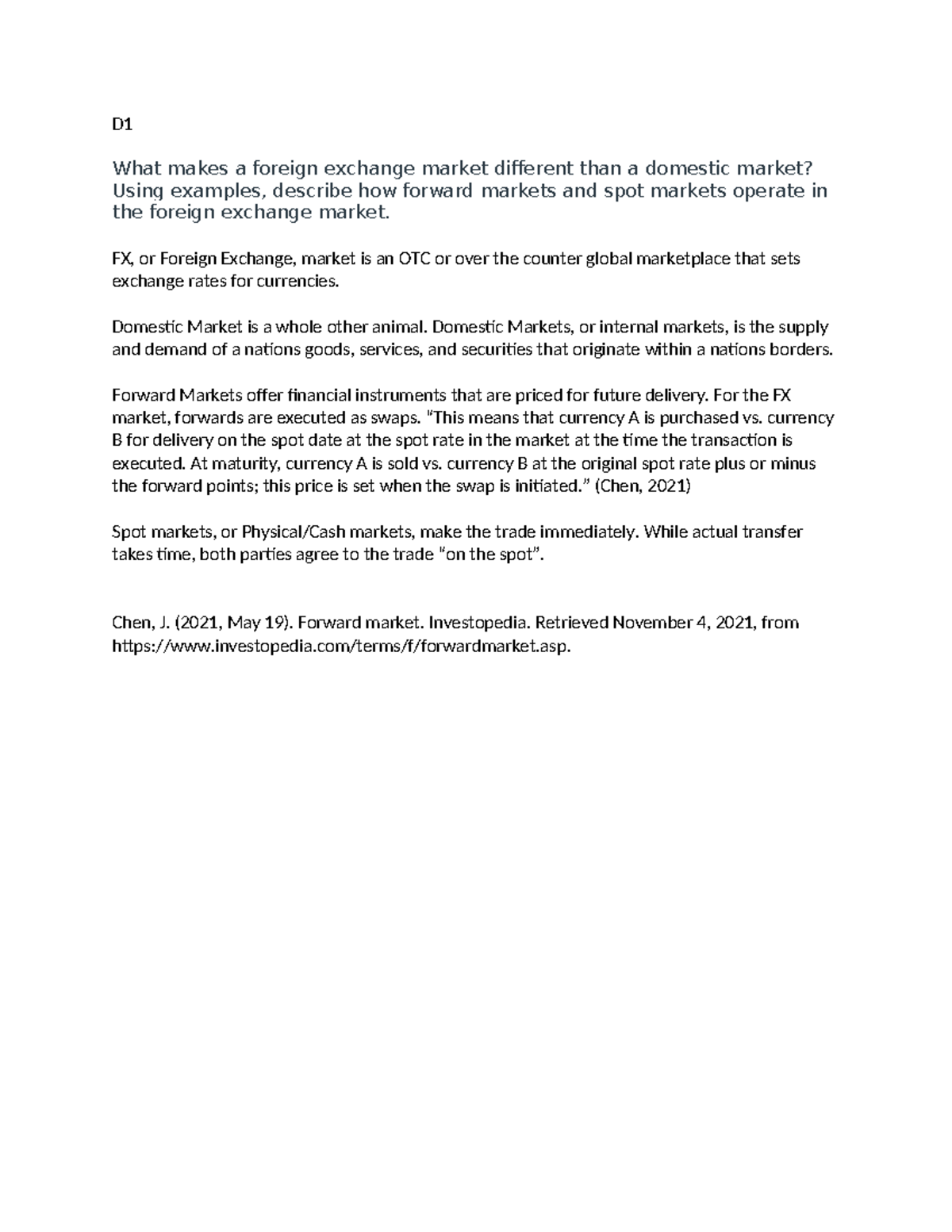 Wk2 D1&2 - class work - D What makes a foreign exchange market ...