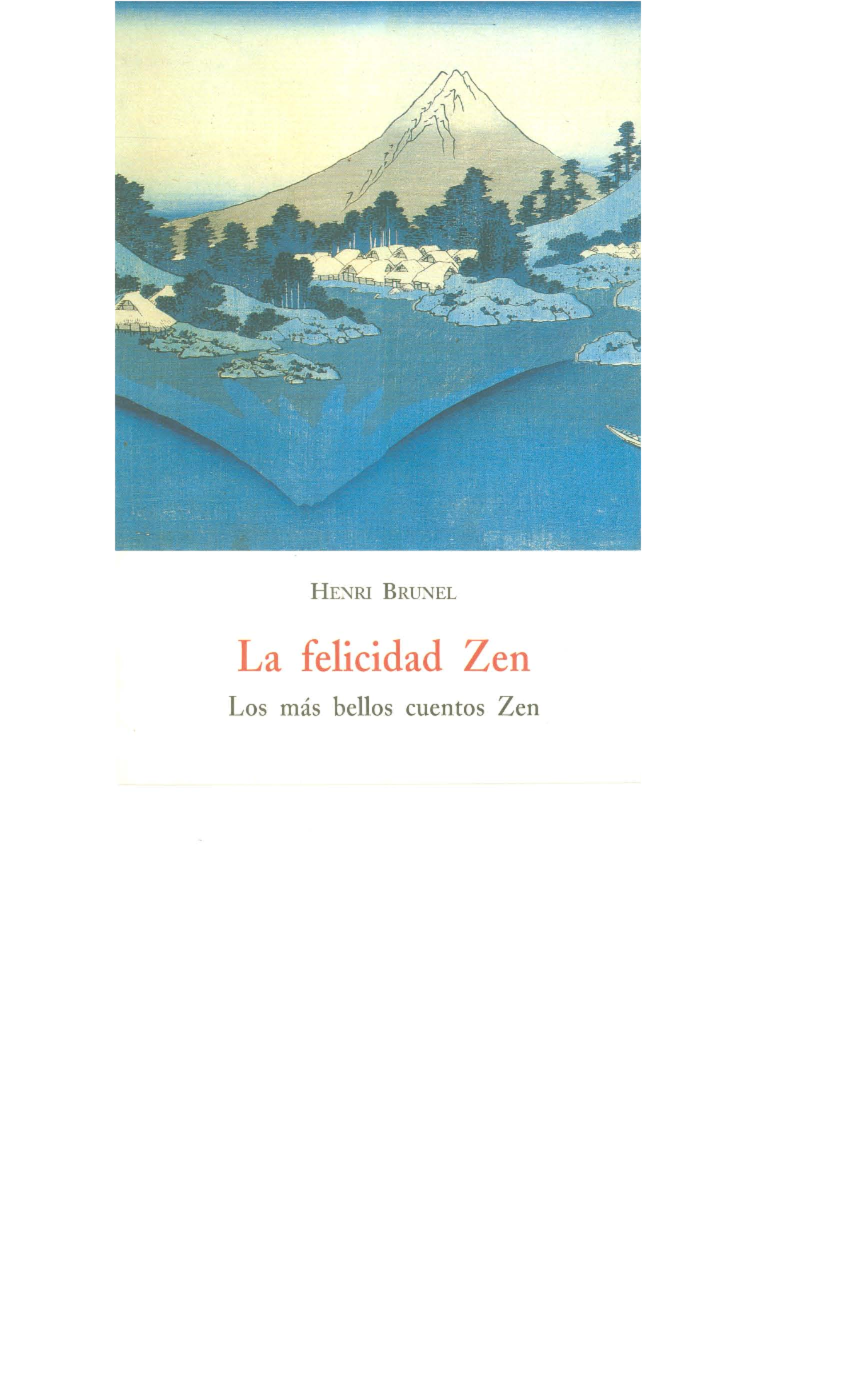Brunel, Henry - La Felicidad del Zen - Responsabilidad social y etica ...