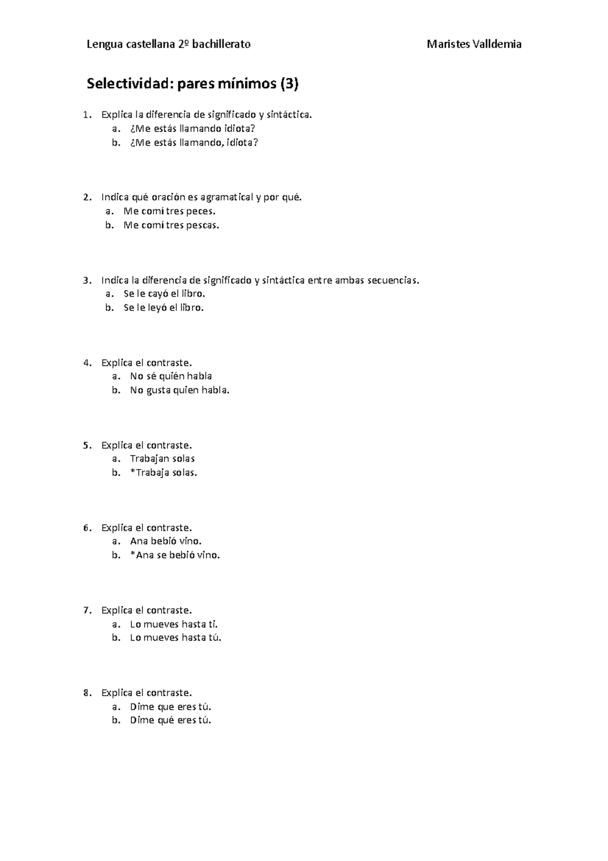 Pares mínimos 3 - examen - Selectividad: pares mínimos (3) 1. Explica ...