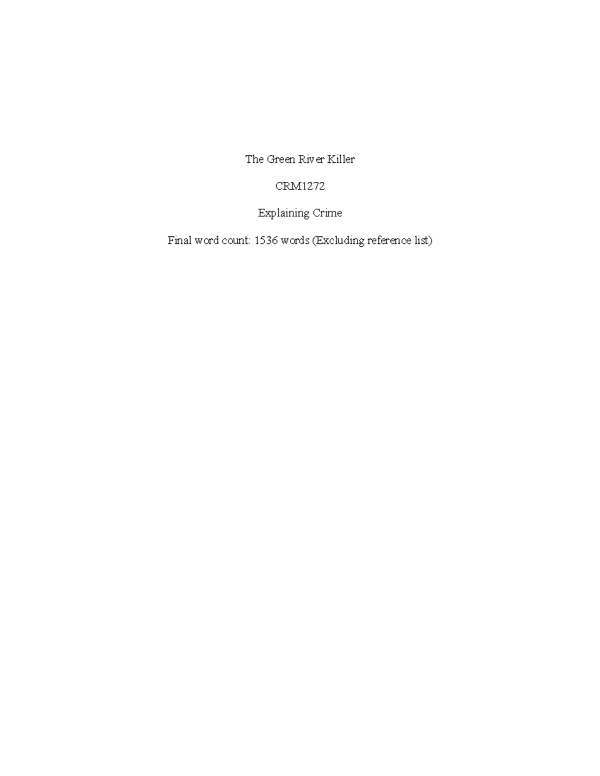 Explaning Crime - The Green River Killer CRM Explaining Crime Final ...
