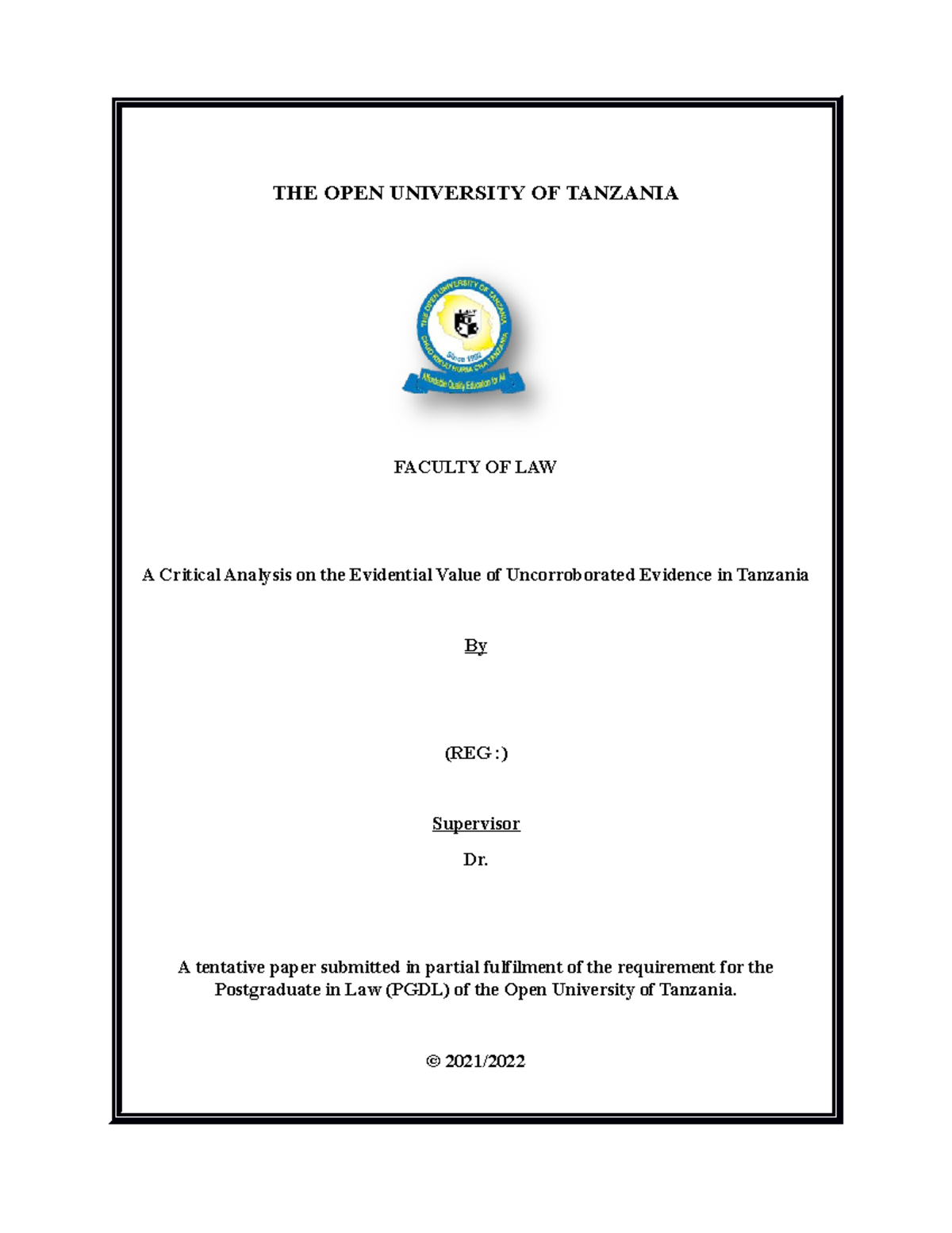 The Value of Uncorroborated Evidence - A tentative paper submitted in ...