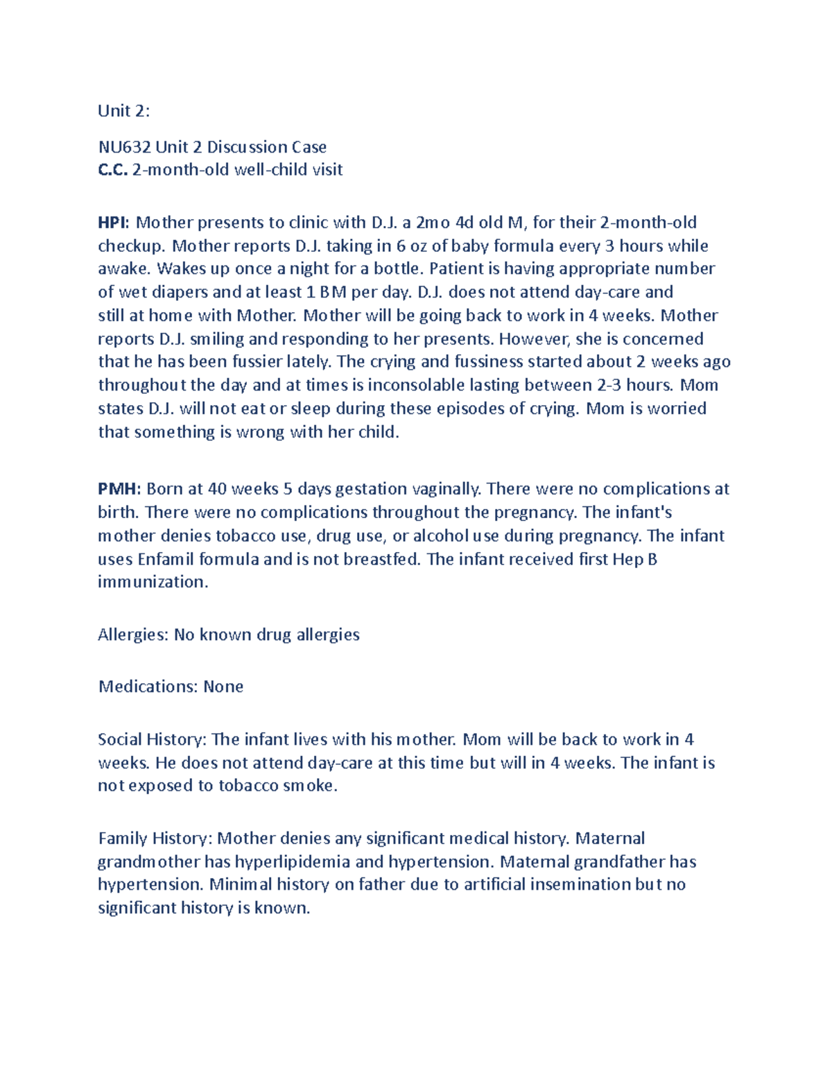 NU632 Unit 2 Discussion Case - Unit 2: NU632 Unit 2 Discussion Case C. 2-month-old well-child ...
