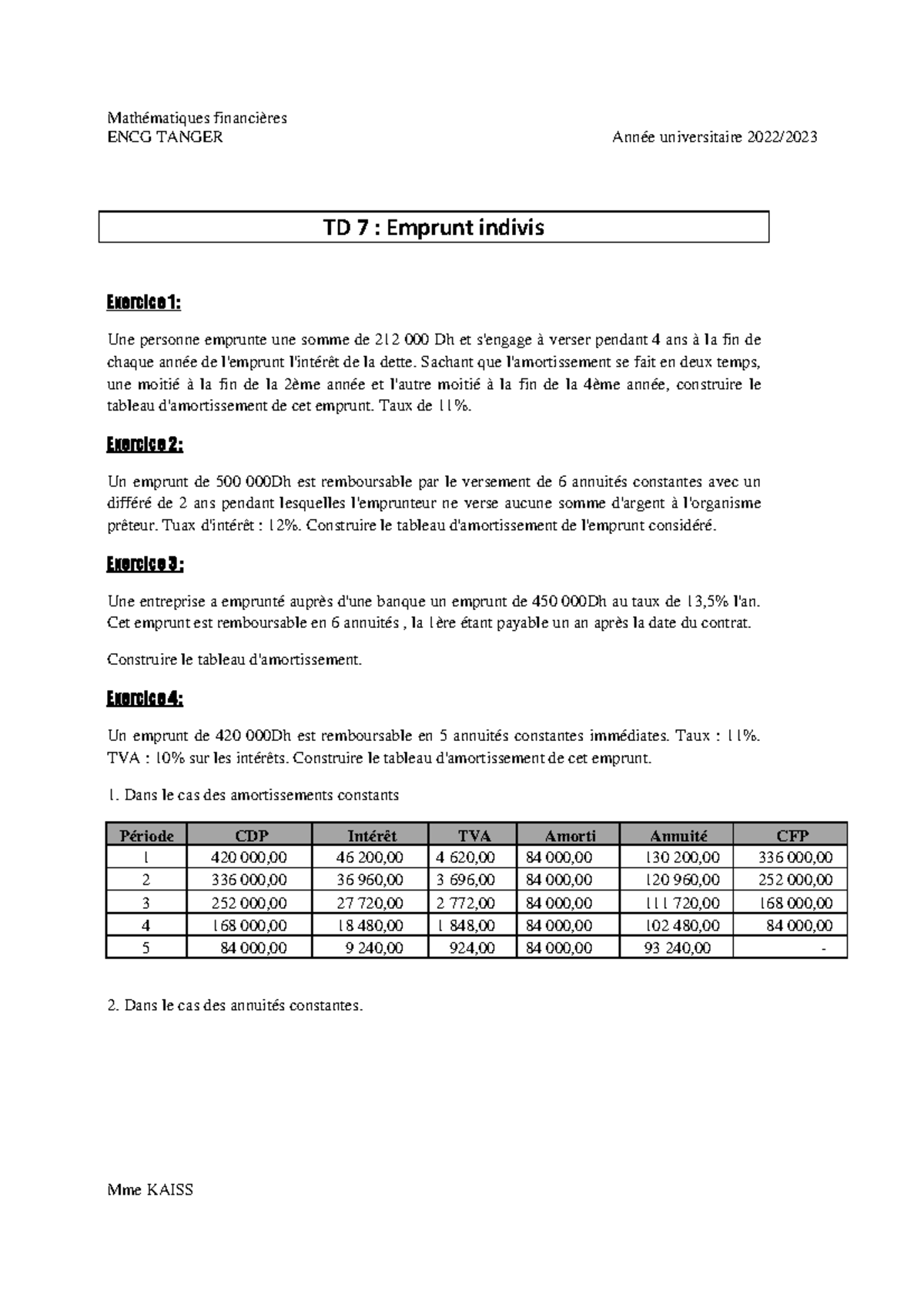 TD 7 - TD 7 - Mathématiques financières ENCG TANGER Année universitaire 2022/ Mme KAISS TD 7 ...