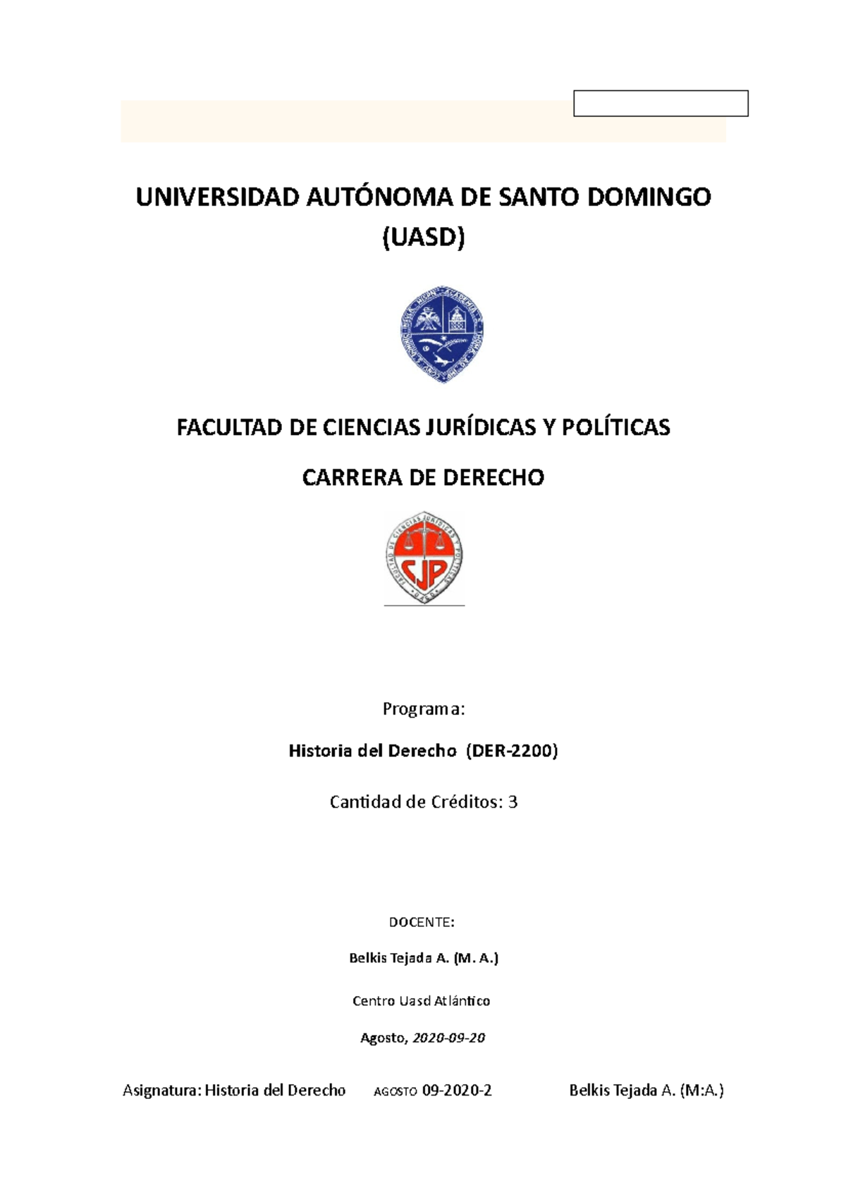 Programa Historia DEL Derecho 09-08-2020 - Derecho Inmobiliario - UASD ...