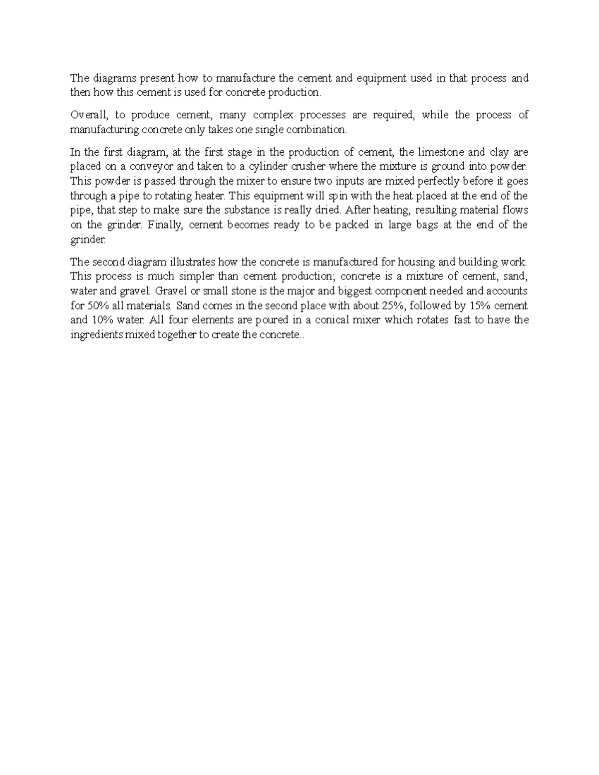 Process - writing - The diagrams present how to manufacture the cement ...