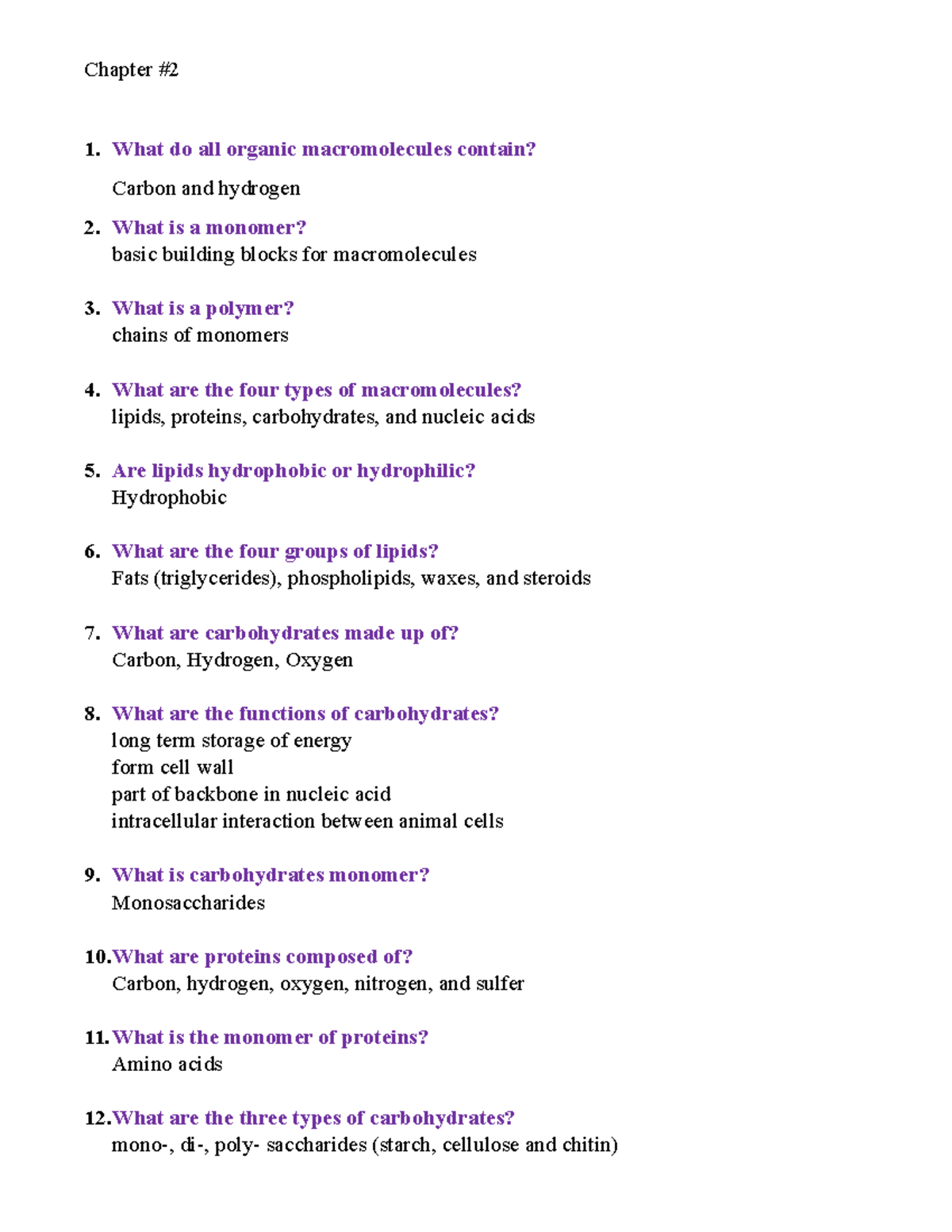 Chapter 2 Study Guide - Chapter # What do all organic macromolecules ...