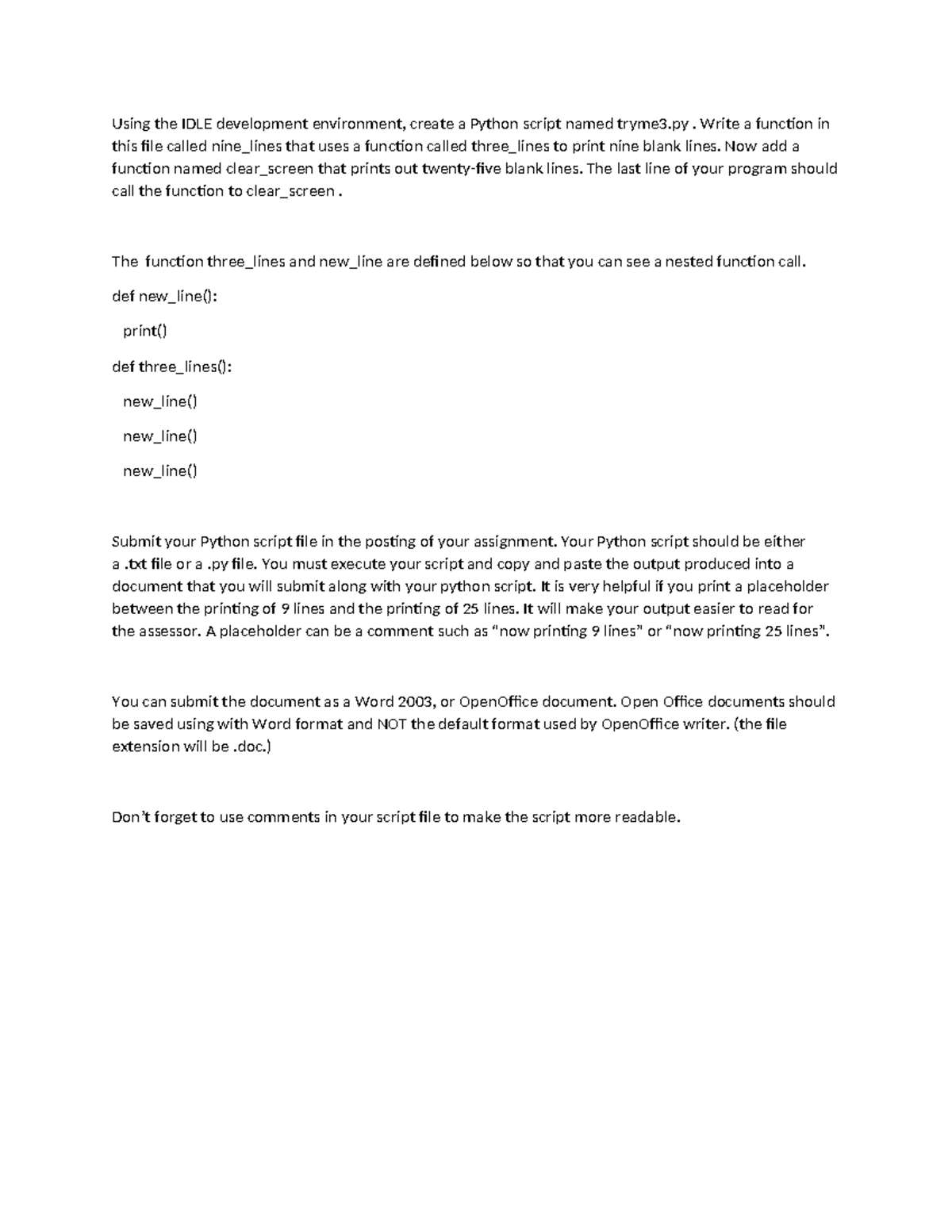 Programming Assignment Unit 4 - Using the IDLE development environment, create a Python script ...