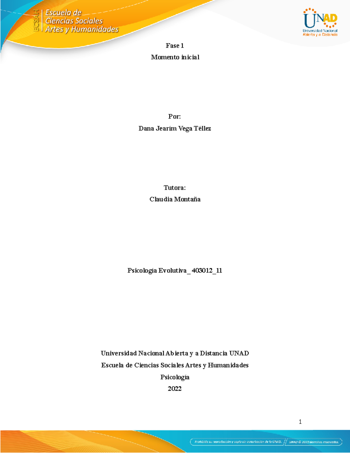 Fase 1 - Momento inicial - Fase 1 Momento inicial Por: Dana Jearím Vega ...