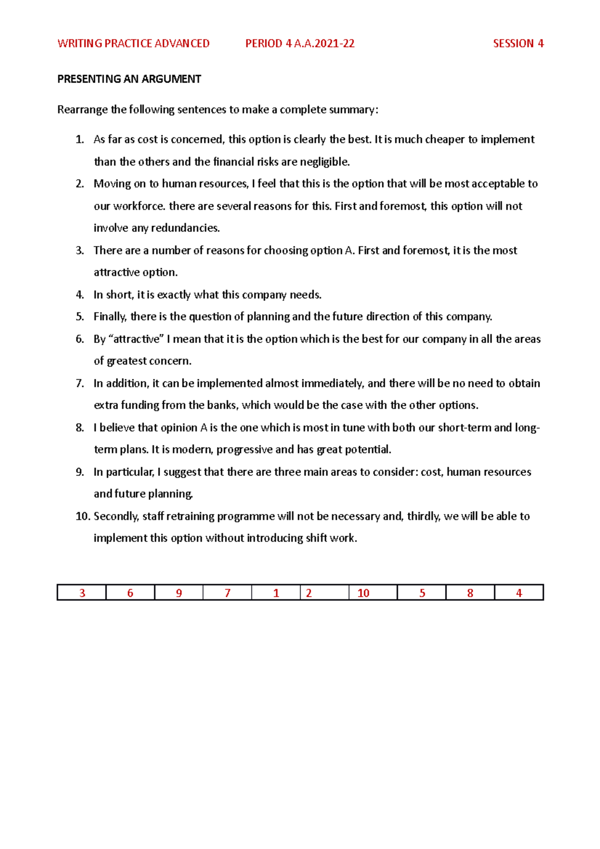Session 4 - lezione 4 - PRESENTING AN ARGUMENT Rearrange the following ...