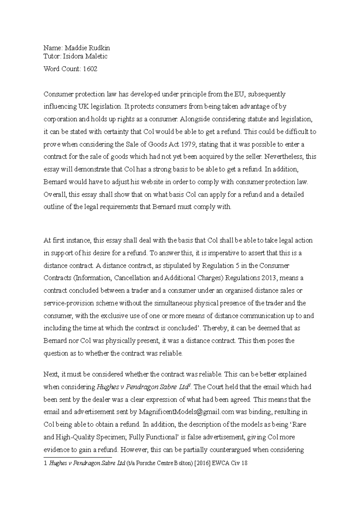 Formative Consumer Law 22 - Name: Maddie Rudkin Tutor: Isidora Maletic ...