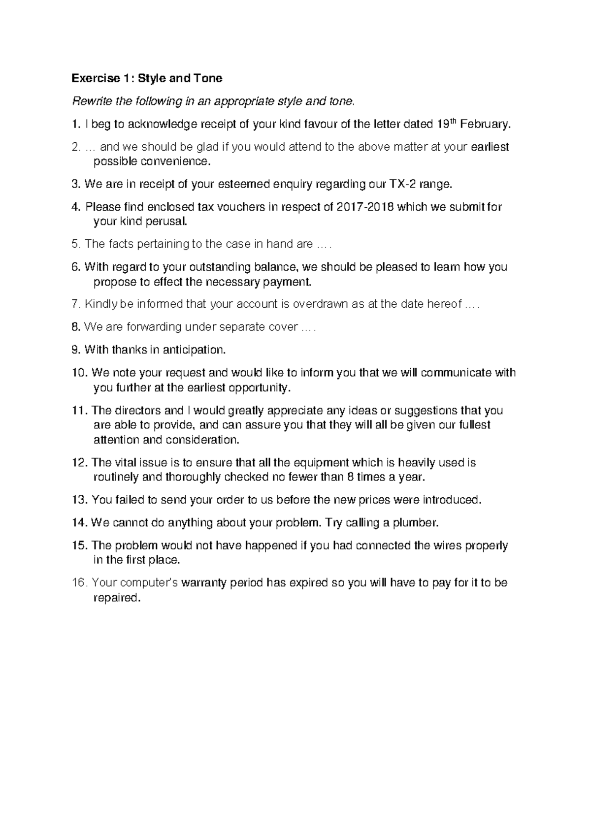 Exercise 1-Style Tone - Exercise 1: Style and Tone Rewrite the ...