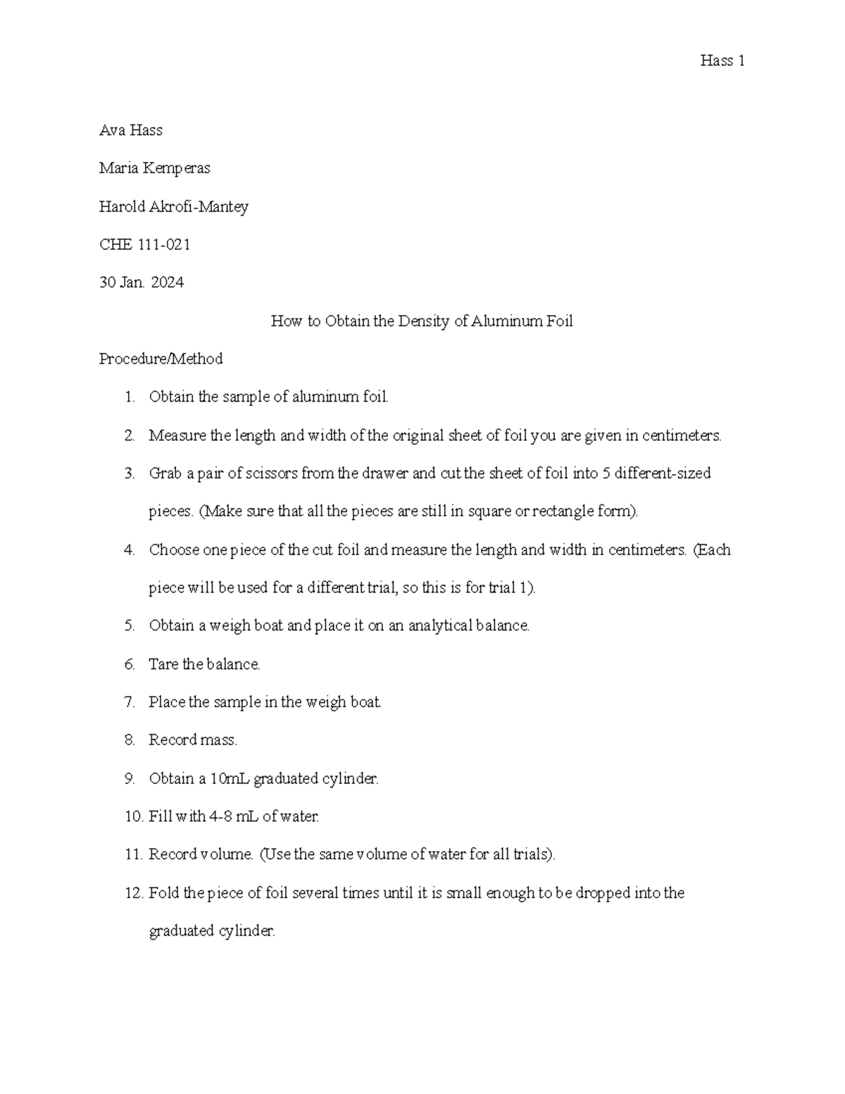 3-Hass-Ava - lab - Hass 1 Ava Hass Maria Kemperas Harold Akrofi-Mantey CHE 111- 30 Jan. 2024 How ...