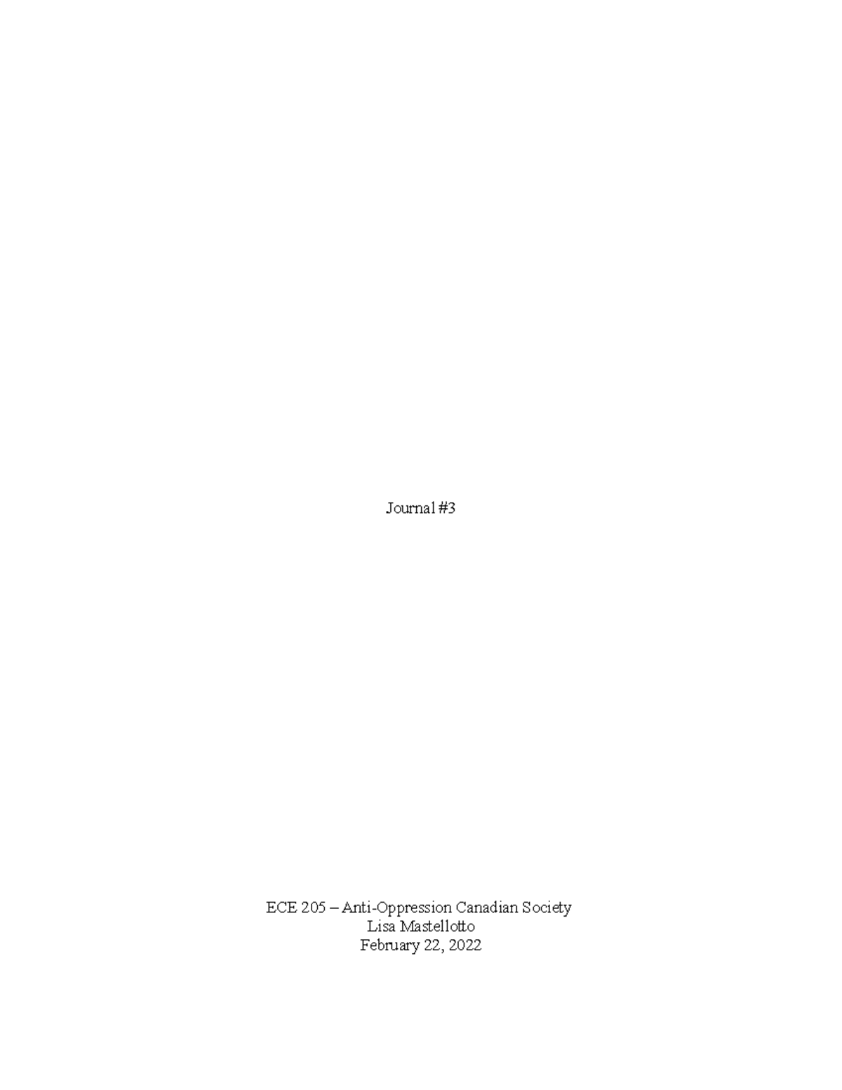 Journal #3 - This is my form of the assignment you may look at, please ...