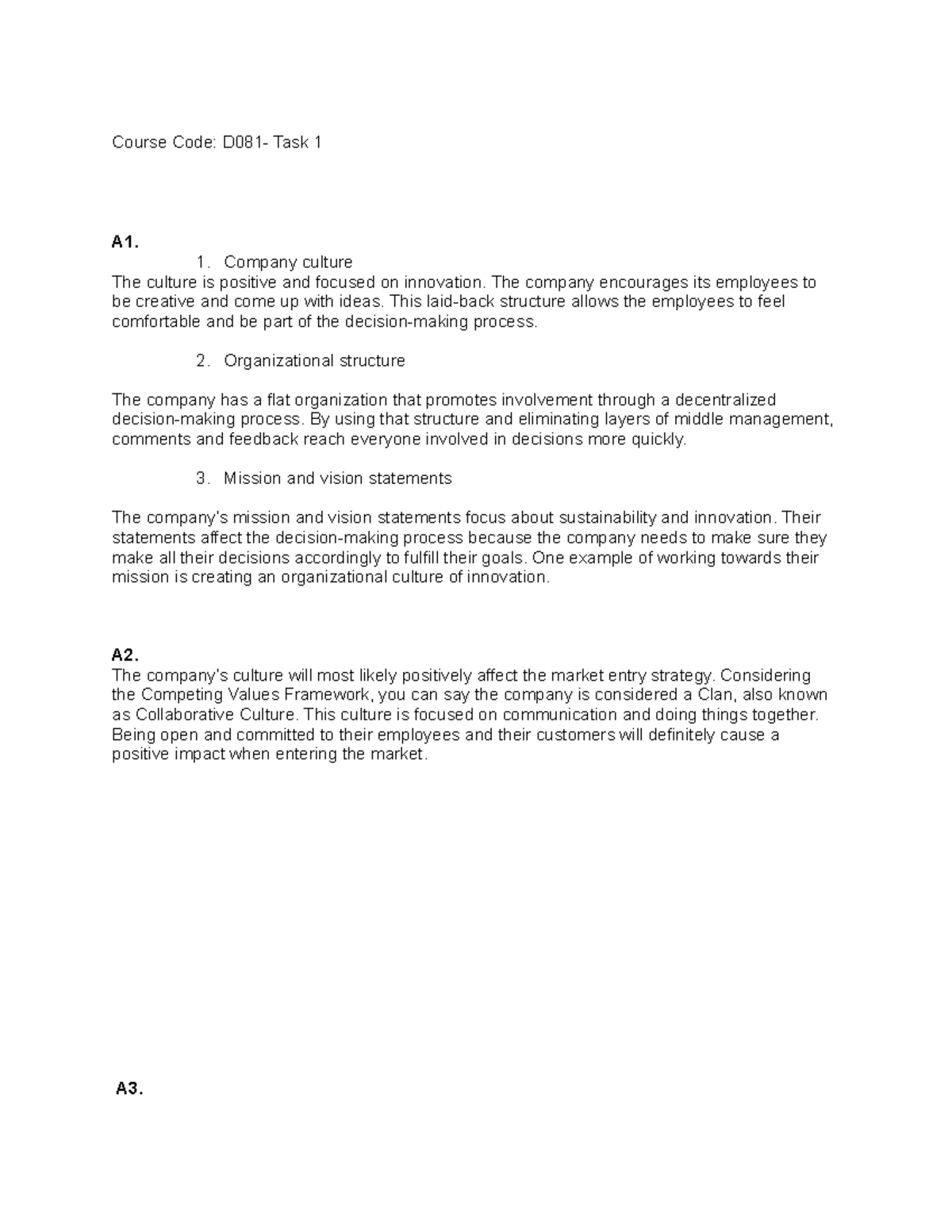 Task One D081 - Passed - Course Code: D081- Task 1 A1. Company culture ...