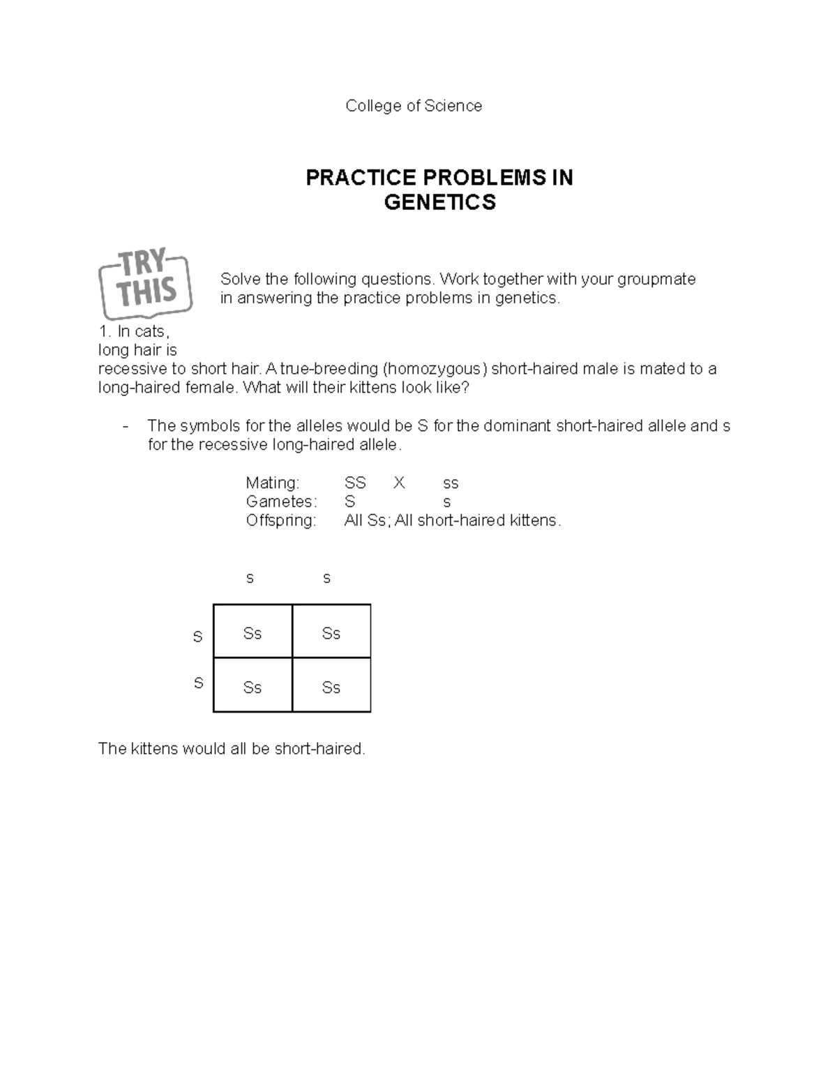 Problem Solving in Genetics - College of Science PRACTICE PROBLEMS IN ...