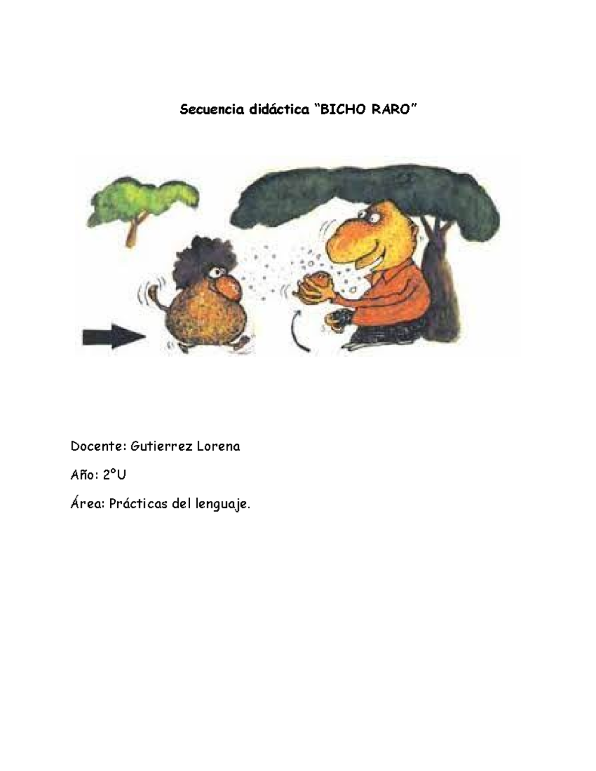 Bicho raro - PRACTICAS DE LENGUAJE - Secuencia didáctica “BICHO RARO ...