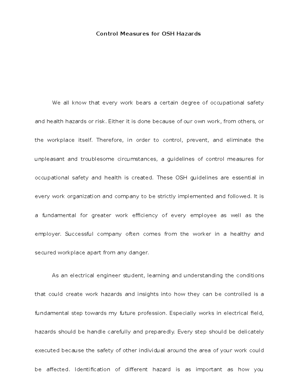 Control Measures for OSH Hazards - Either it is done because of our own ...