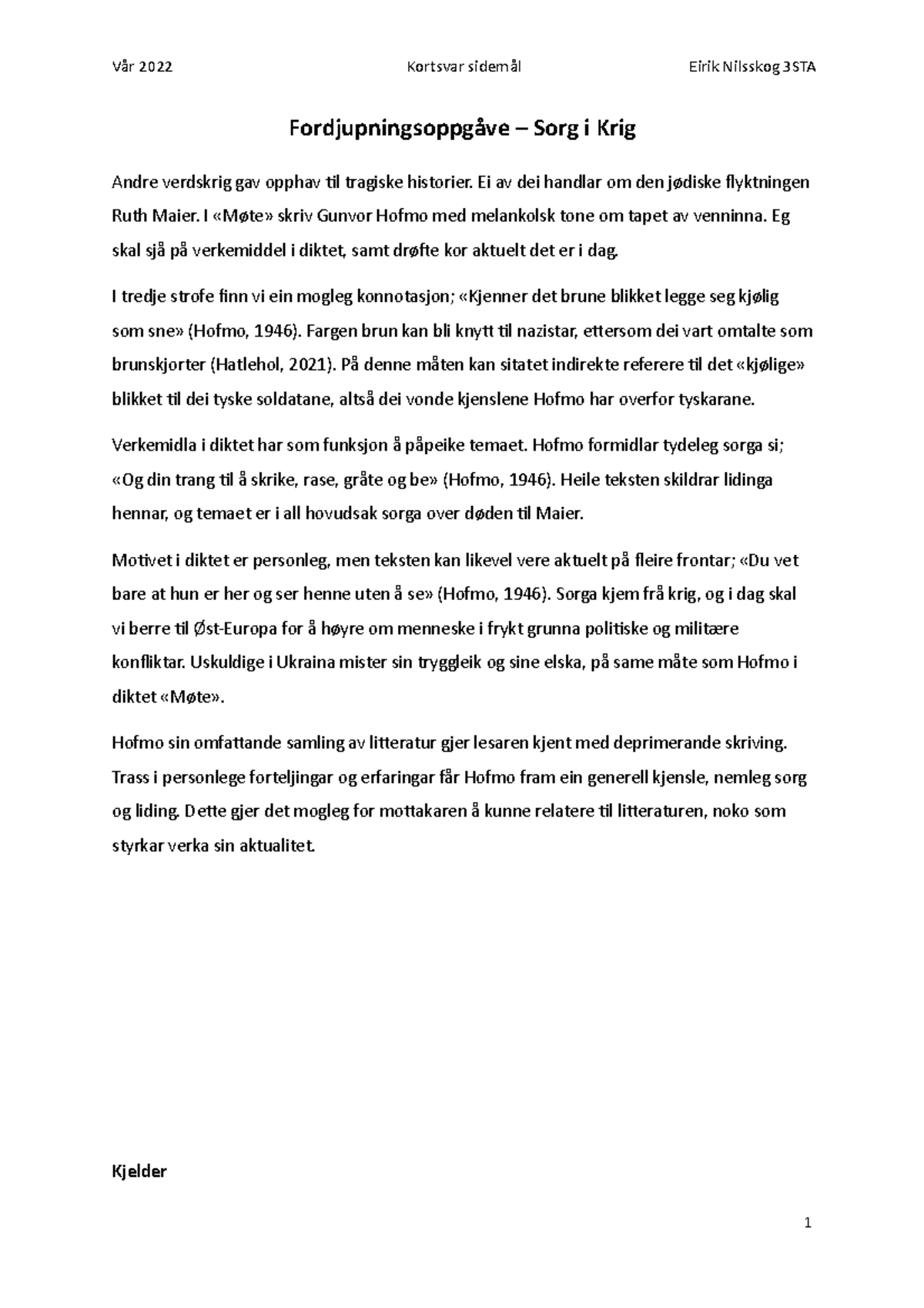 Kortsvar sidemål april 2022 - Vår 2022 Kortsvar sidemål Eirik Nilsskog 3STA Fordjupningsoppgåve ...