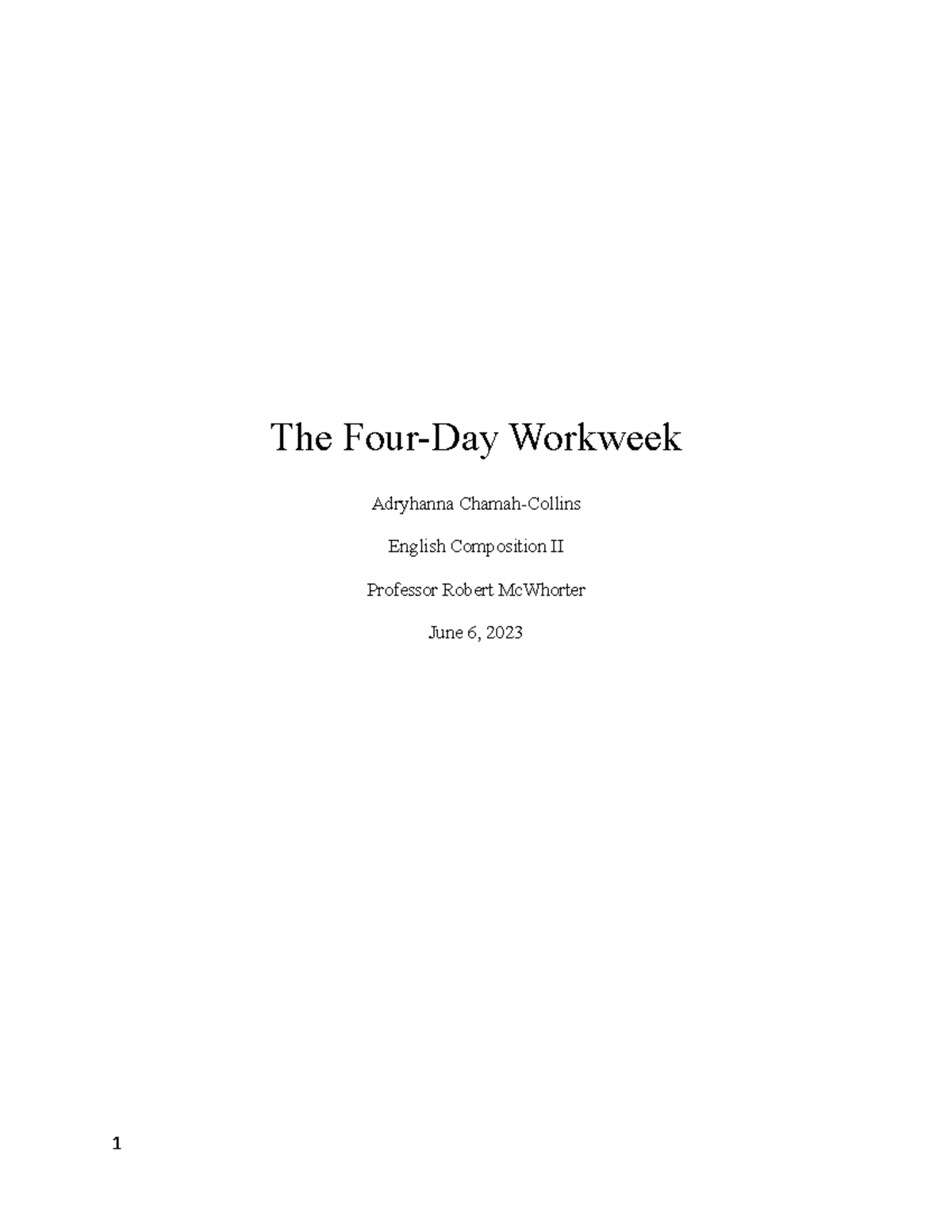 4-day work essay - The Four-Day Workweek Adryhanna Chamah-Collins ...
