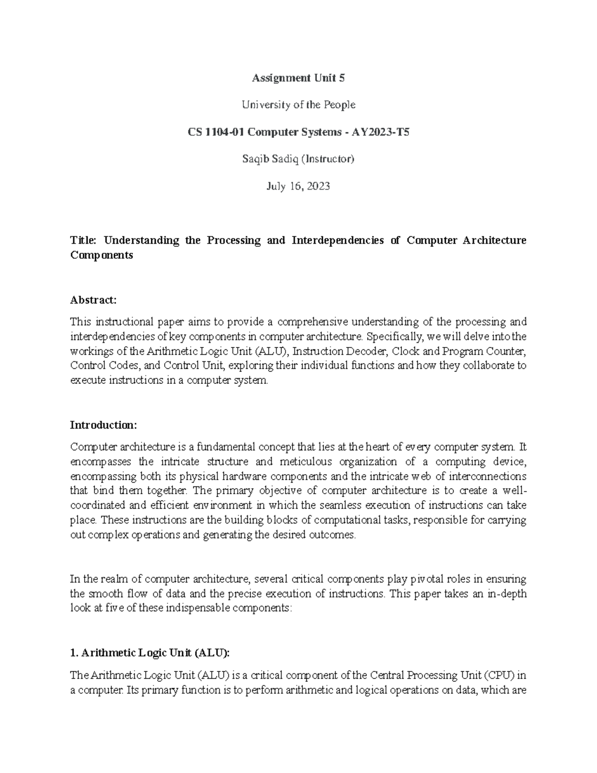 Assignment Unit 5 - Specifically, we will delve into the workings of the Arithmetic Logic Unit ...