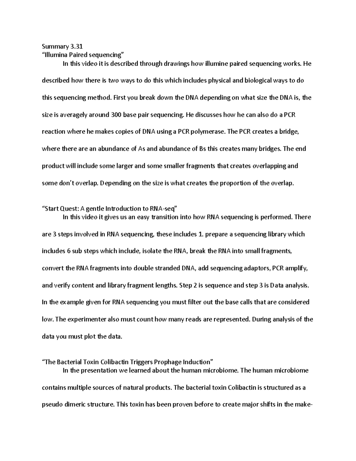 Summary 3 - Summary 3 “Illumina Paired sequencing” In this video it is ...
