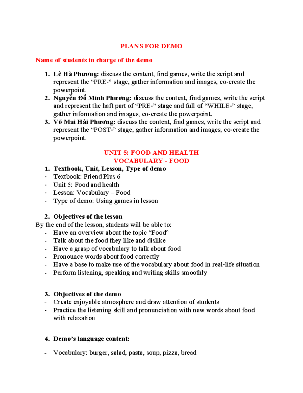 Plans-FOR-DEMO - PLANS FOR DEMO Name of students in charge of the demo ...
