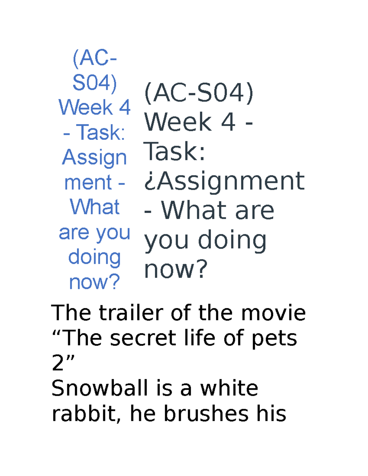 Ac S04 Week 4 Task Assignment What Are You Doing Now Ac S04 Week 4 Task ¿assignment
