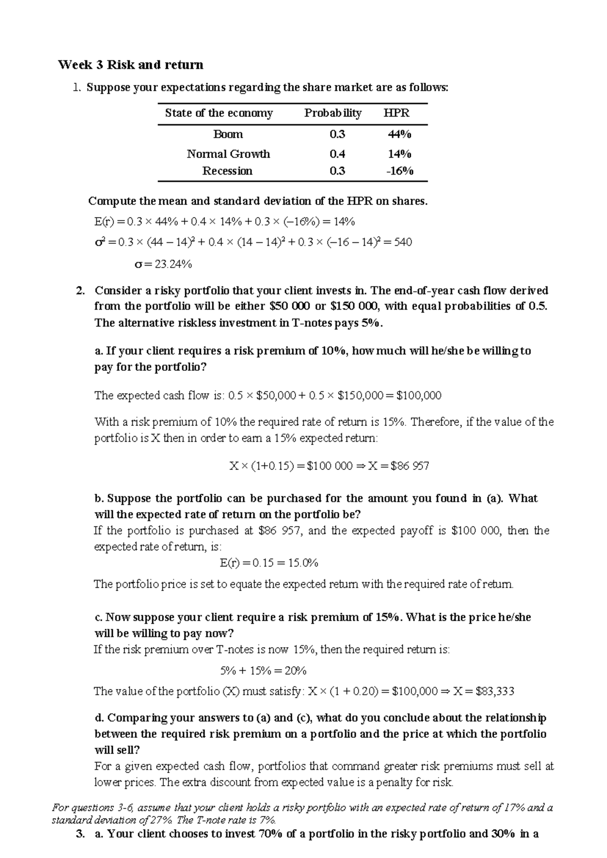 Topic 3 Tutorial Solutions - Week 3 Risk and return 1. Suppose your ...