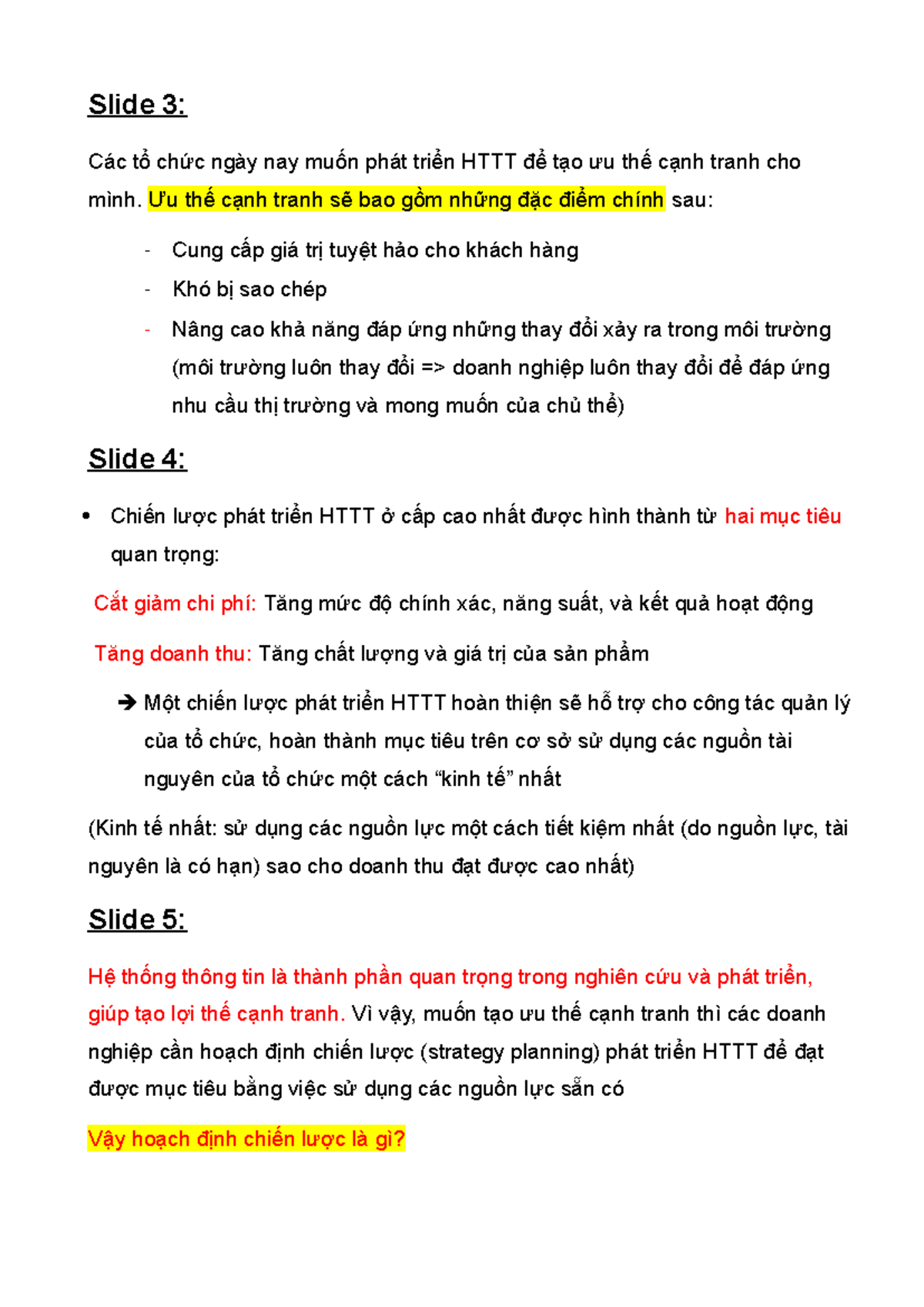 Nd thuyet trinh htttql - tào lao - Slide 3: Các tổ chức ngày nay muốn phát triển HTTT để tạo ưu ...