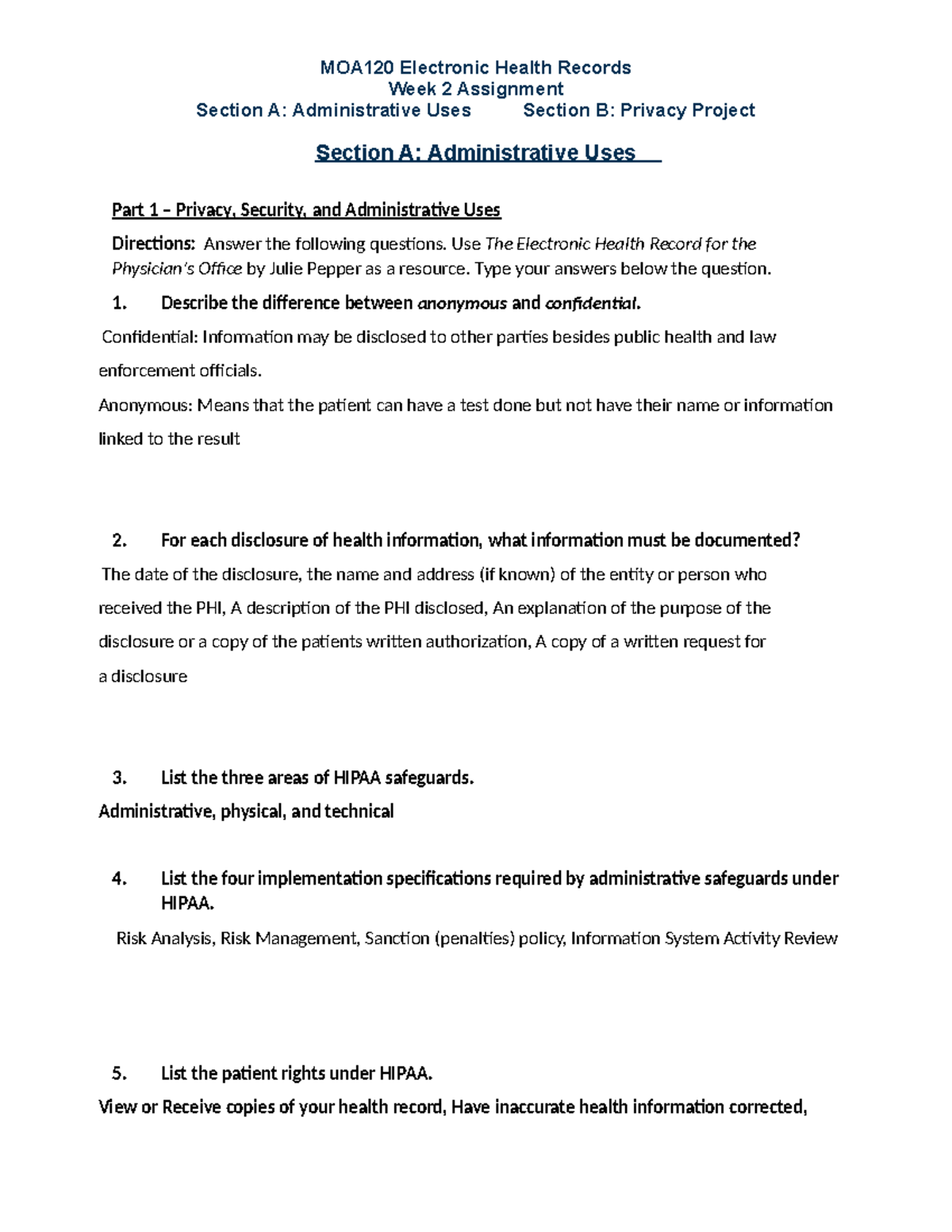 MOA120 Wk2Assignment - assignment - Week 2 Assignment Section A: Administrative Uses Section B ...