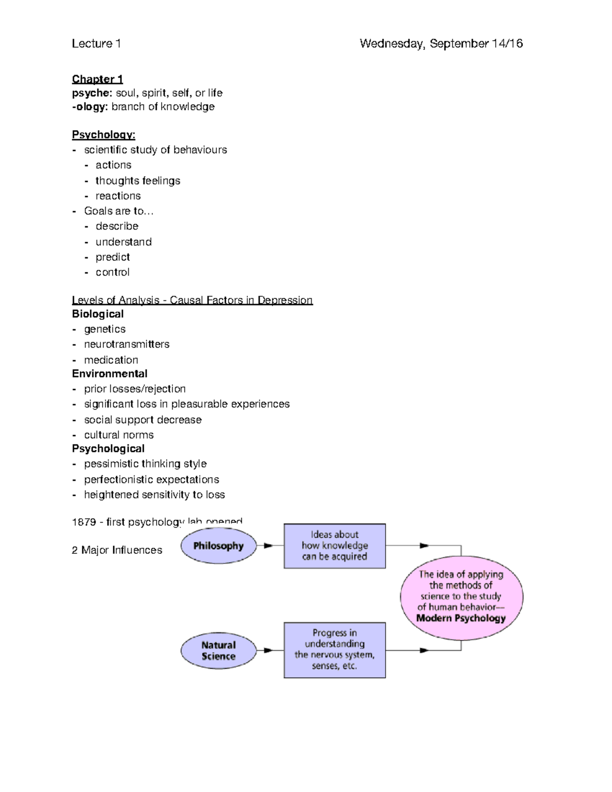 Psych 1 - week 1 - Chapter 1 psyche: soul, spirit, self, or life -ology: branch of knowledge ...