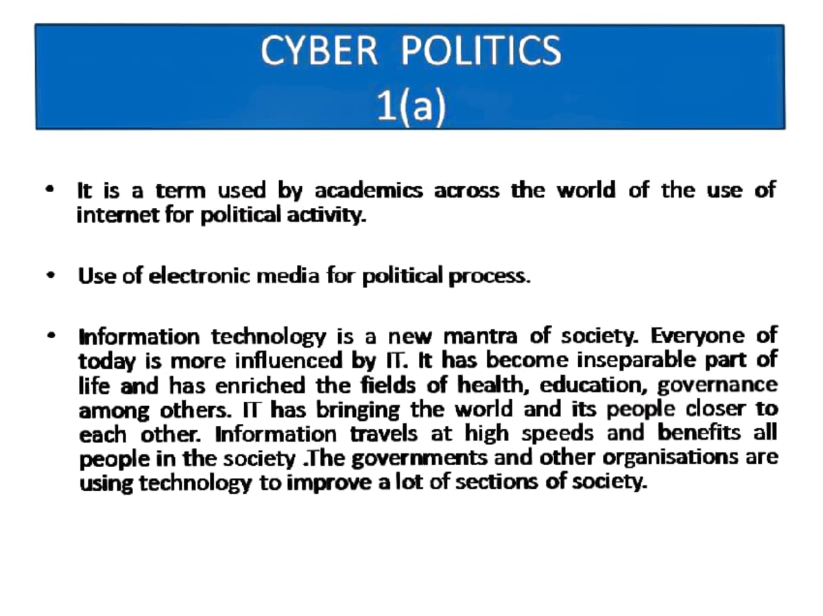Cyber Politics - Core course - CYBER POLITICS l{a) It is a term used by ...