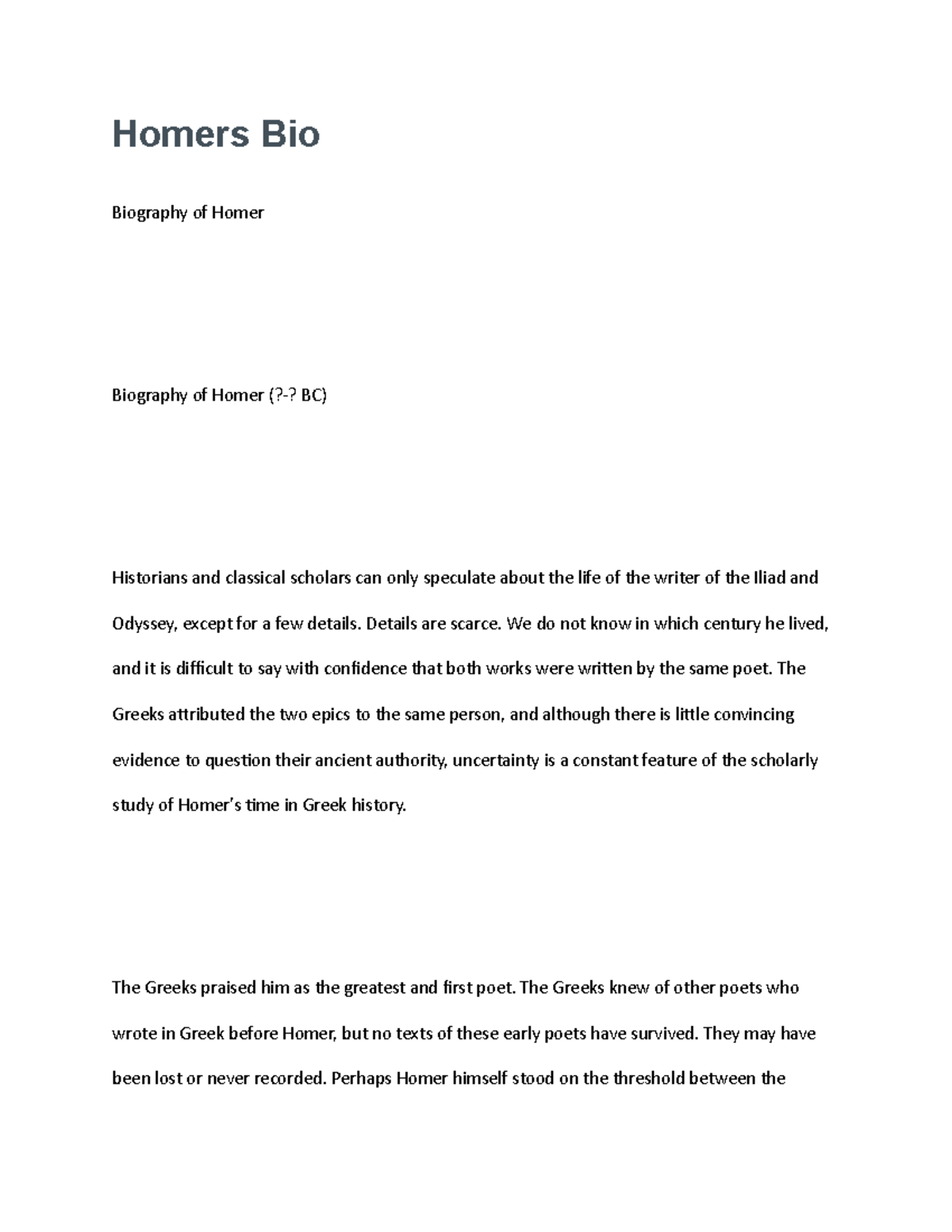 Homers Bio - Homers Bio Biography of Homer Biography of Homer (?-? BC ...